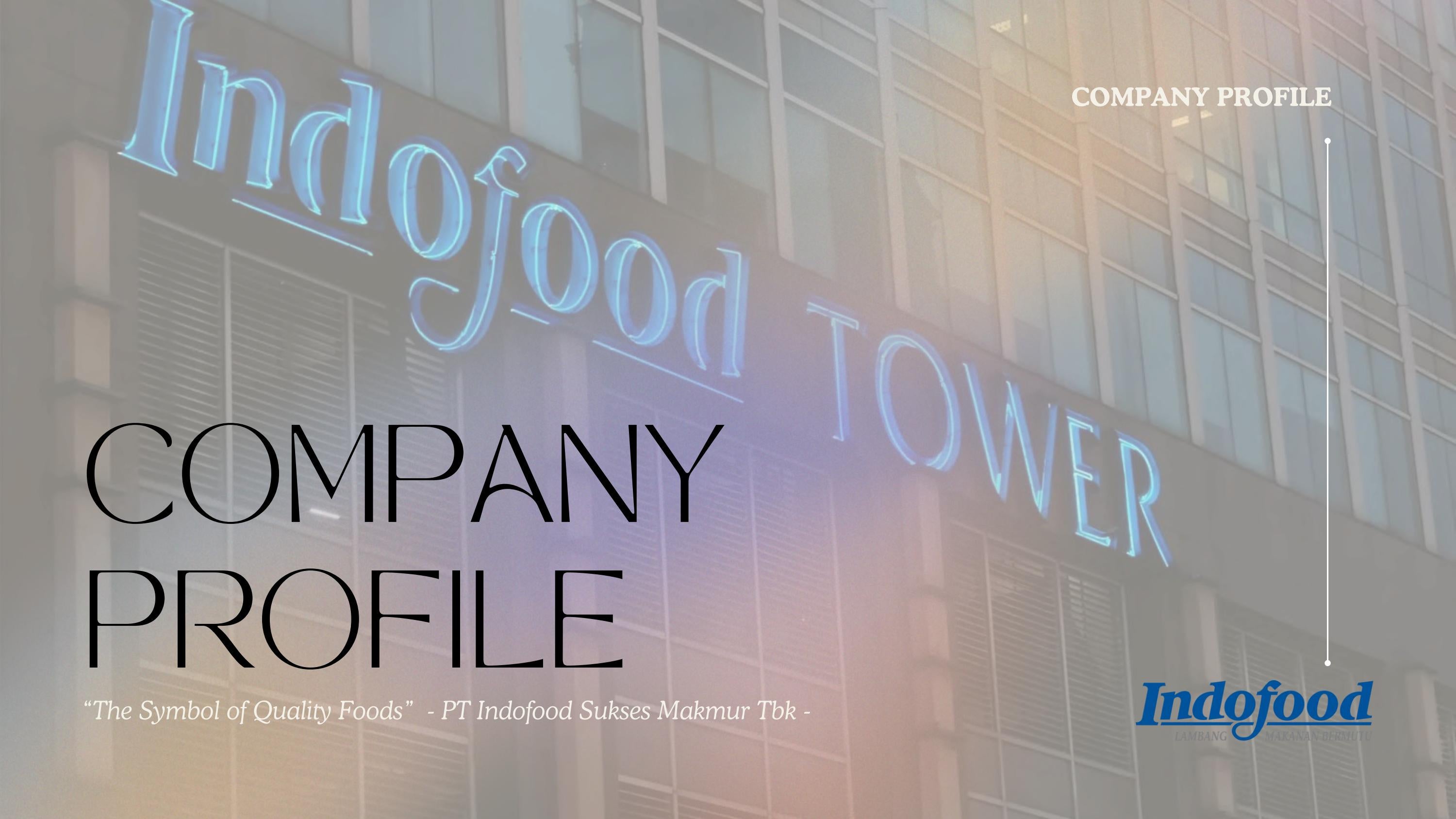 COMPANY PROFILE INDOFOOD 2024 BY LSPR by Andra Anggieta - Issuu