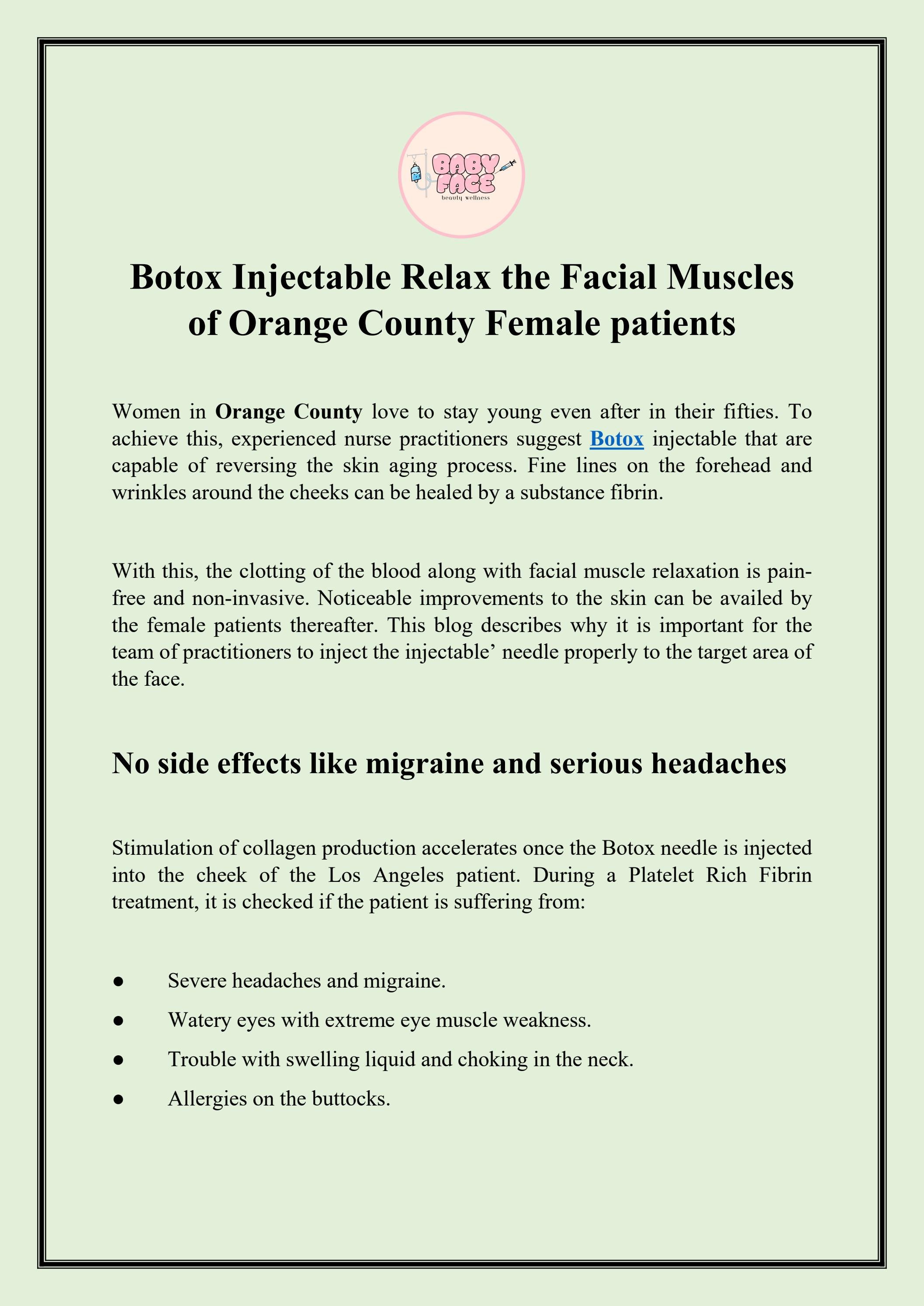 Botox Injectable Relax the Facial Muscles of Orange County Female patients by BABYFACE Beauty ...