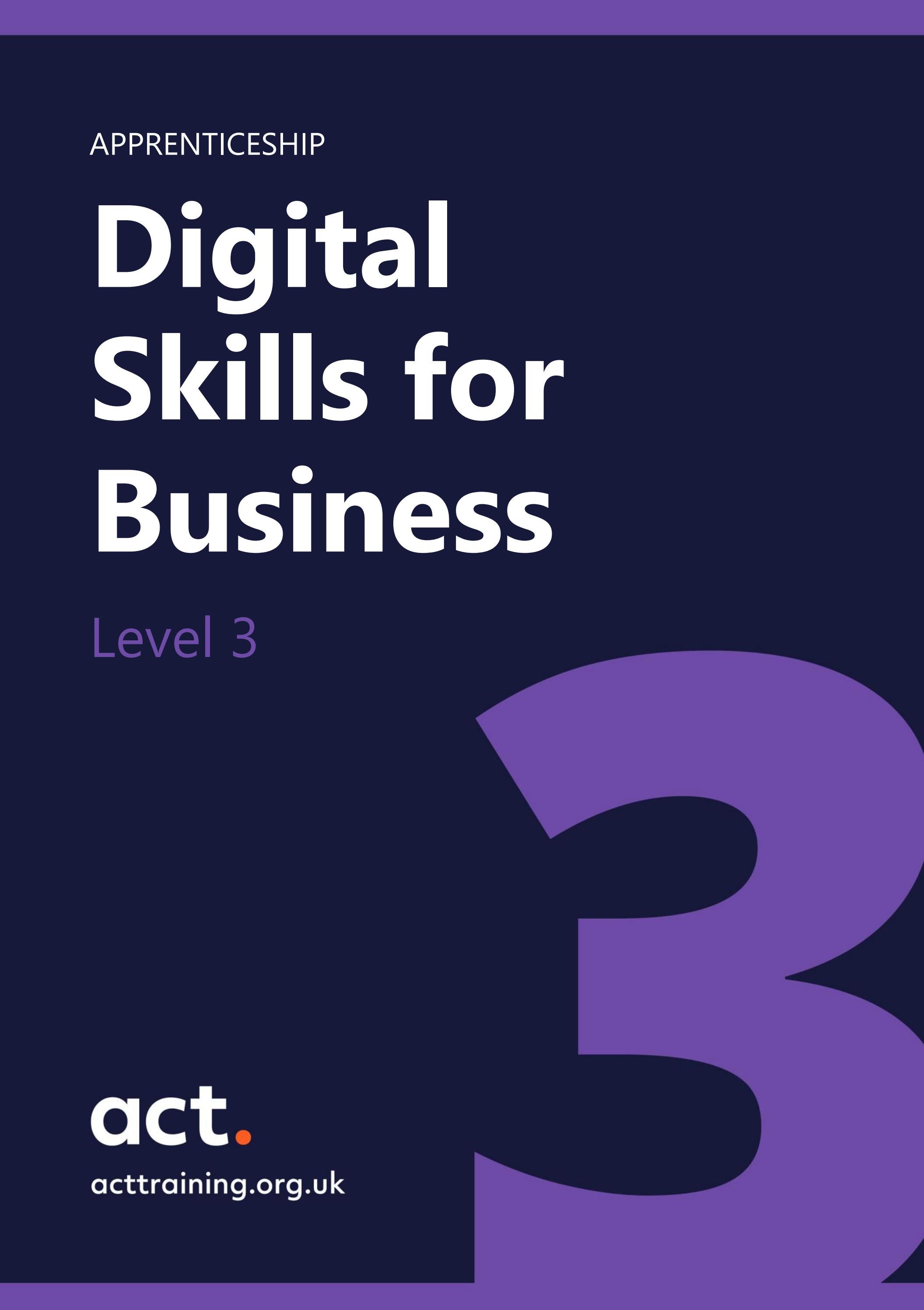 Digital Skills for Business Level 3 by ACT - Issuu