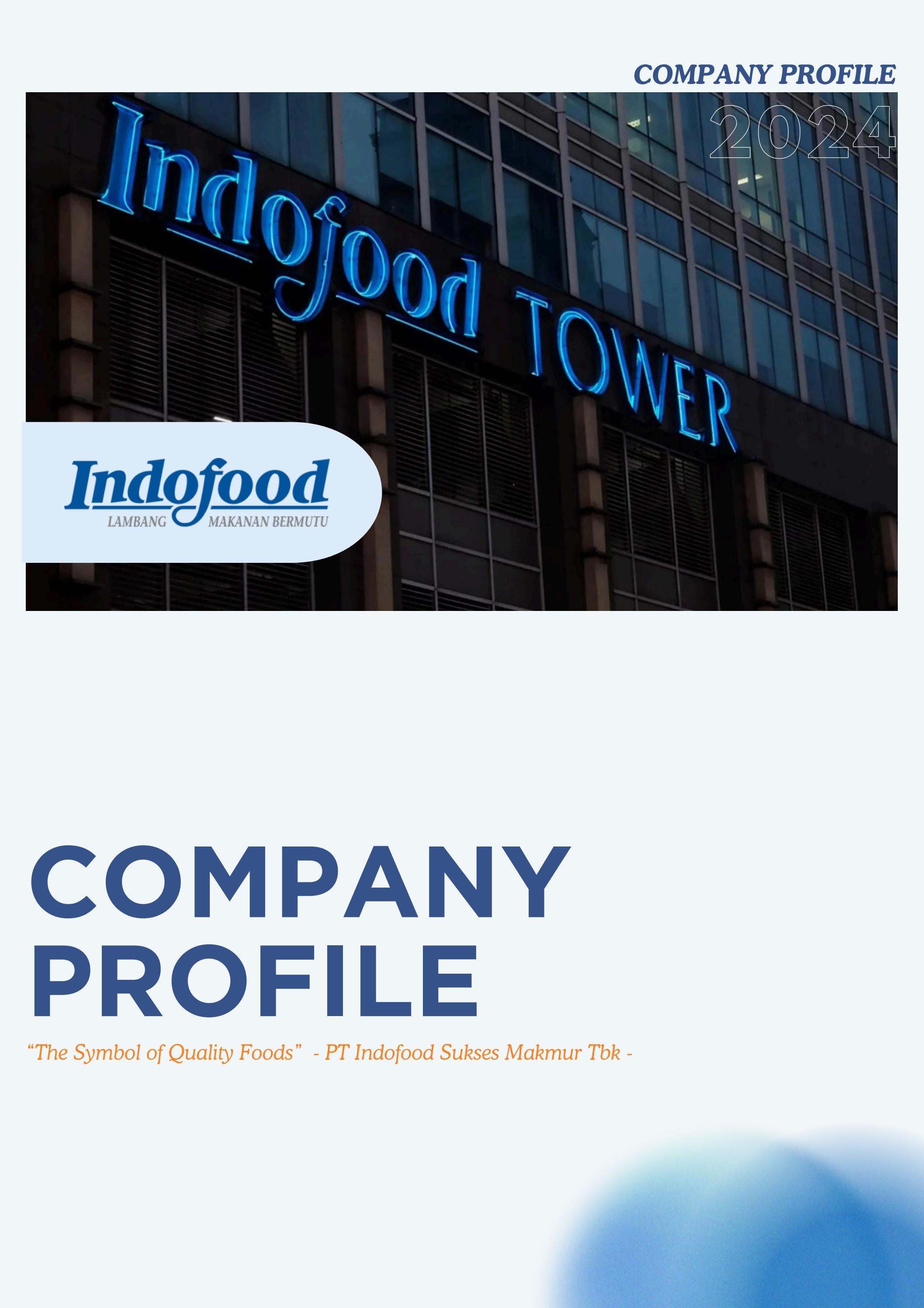 INDOFOOD SUKSES MAKMUR COMPANY PROFILE 2024 BY LSPR by Silvia Praestice ...