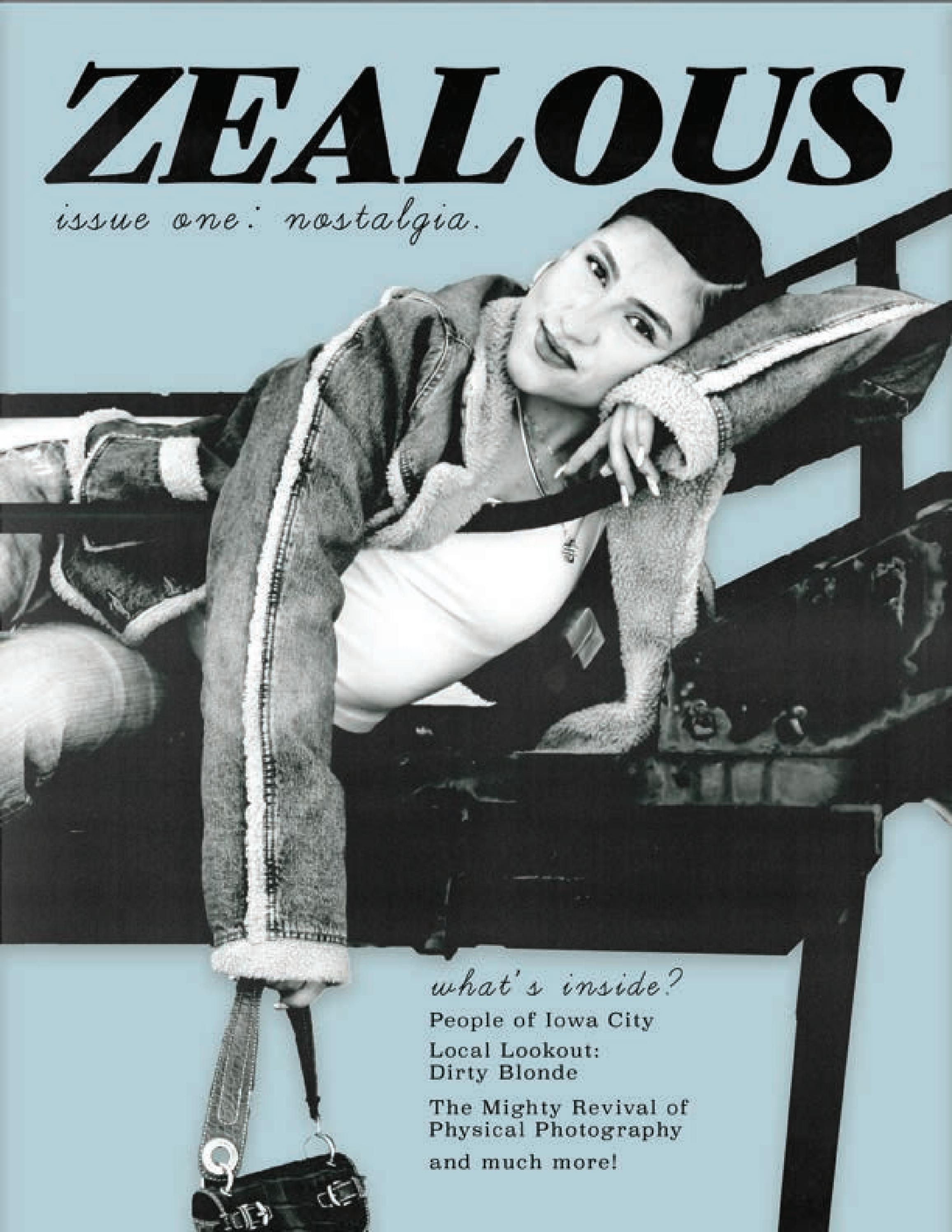 Zealous Magazine Issue 1: Nostalgia by Zealous Magazine - Issuu