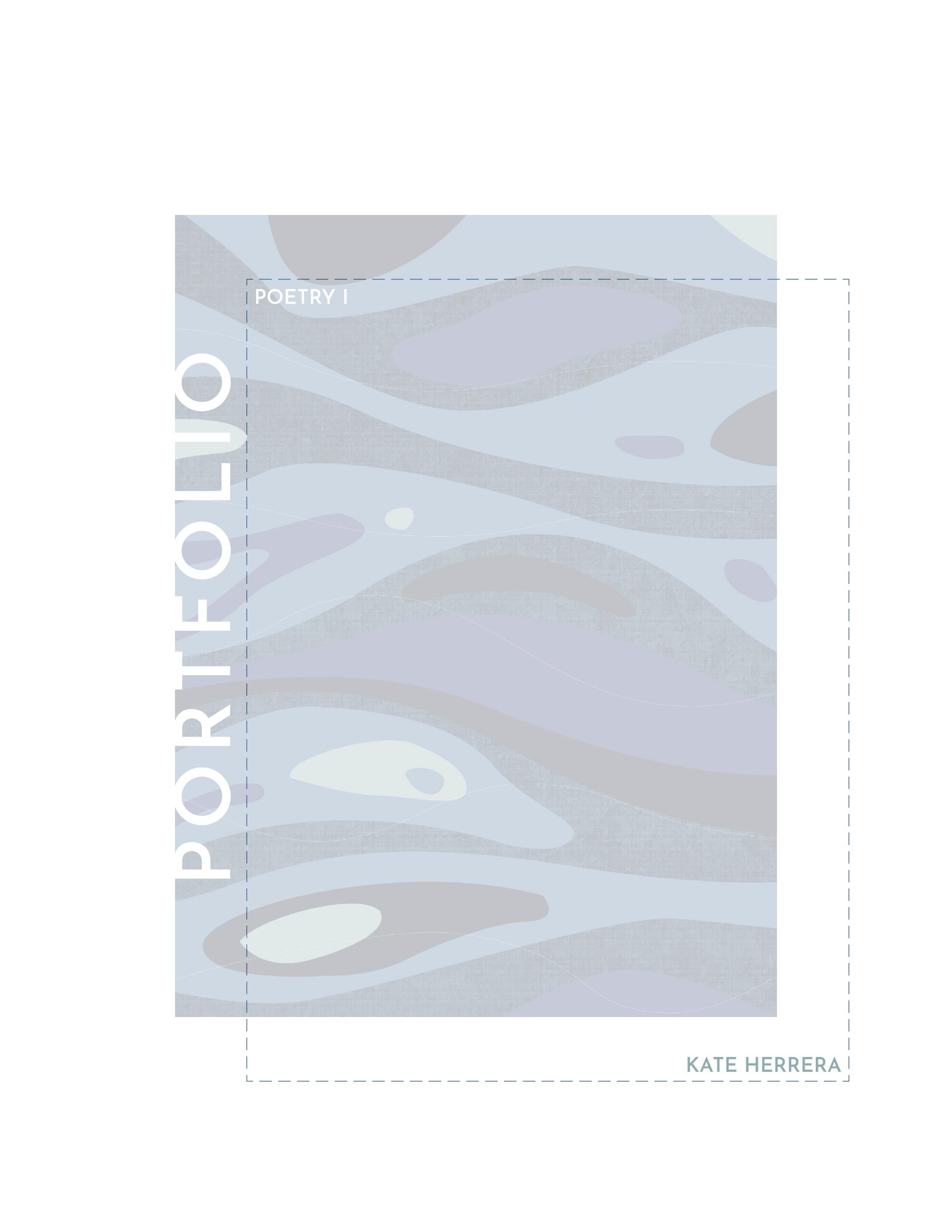 Poetry 1 Final Portfolio by Kate Herrera - Issuu