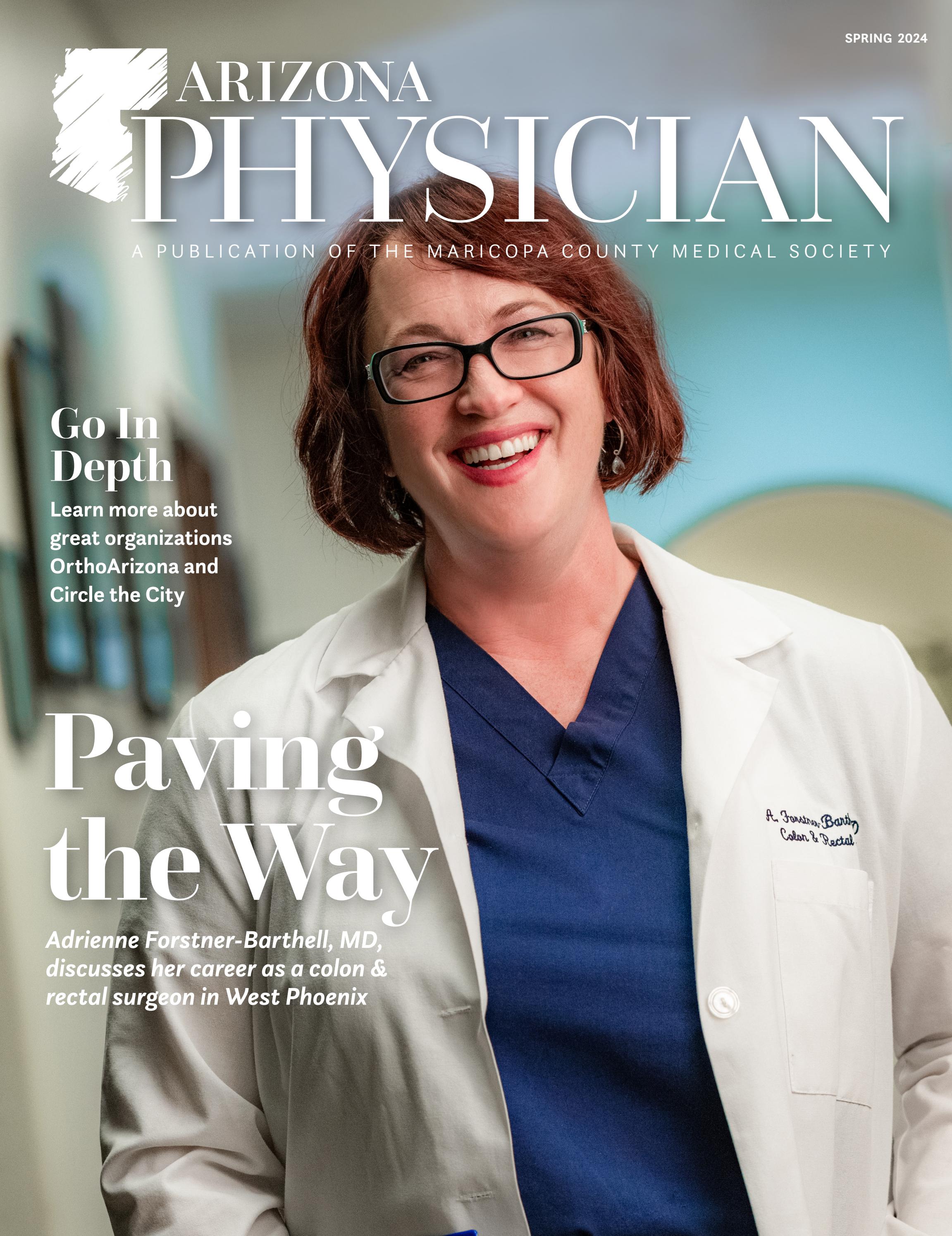Arizona Physician Spring 2024 by Maricopa County Medical Society (MCMS ...