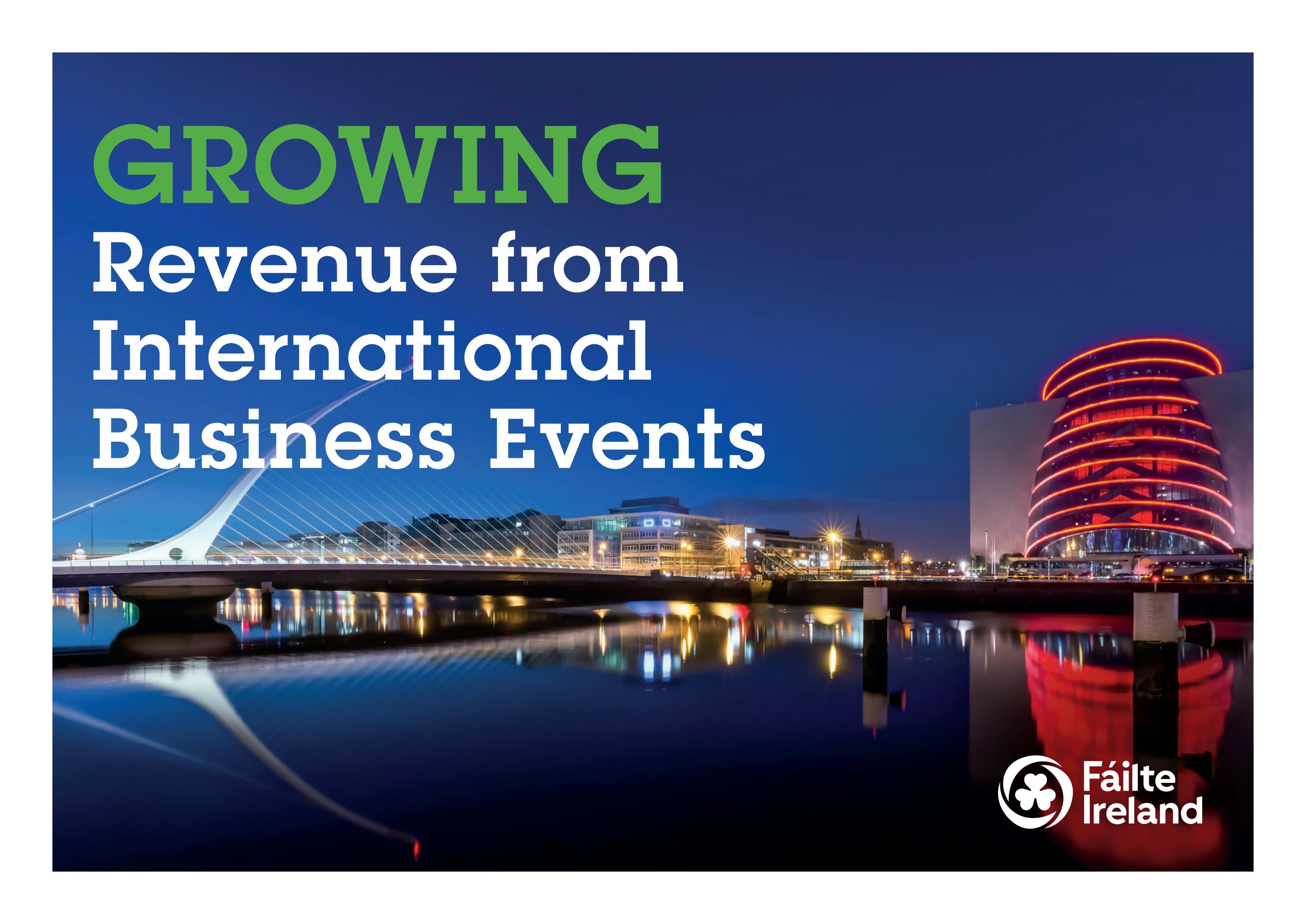 Growing Revenue from International Business Events by DiscoverIreland ...