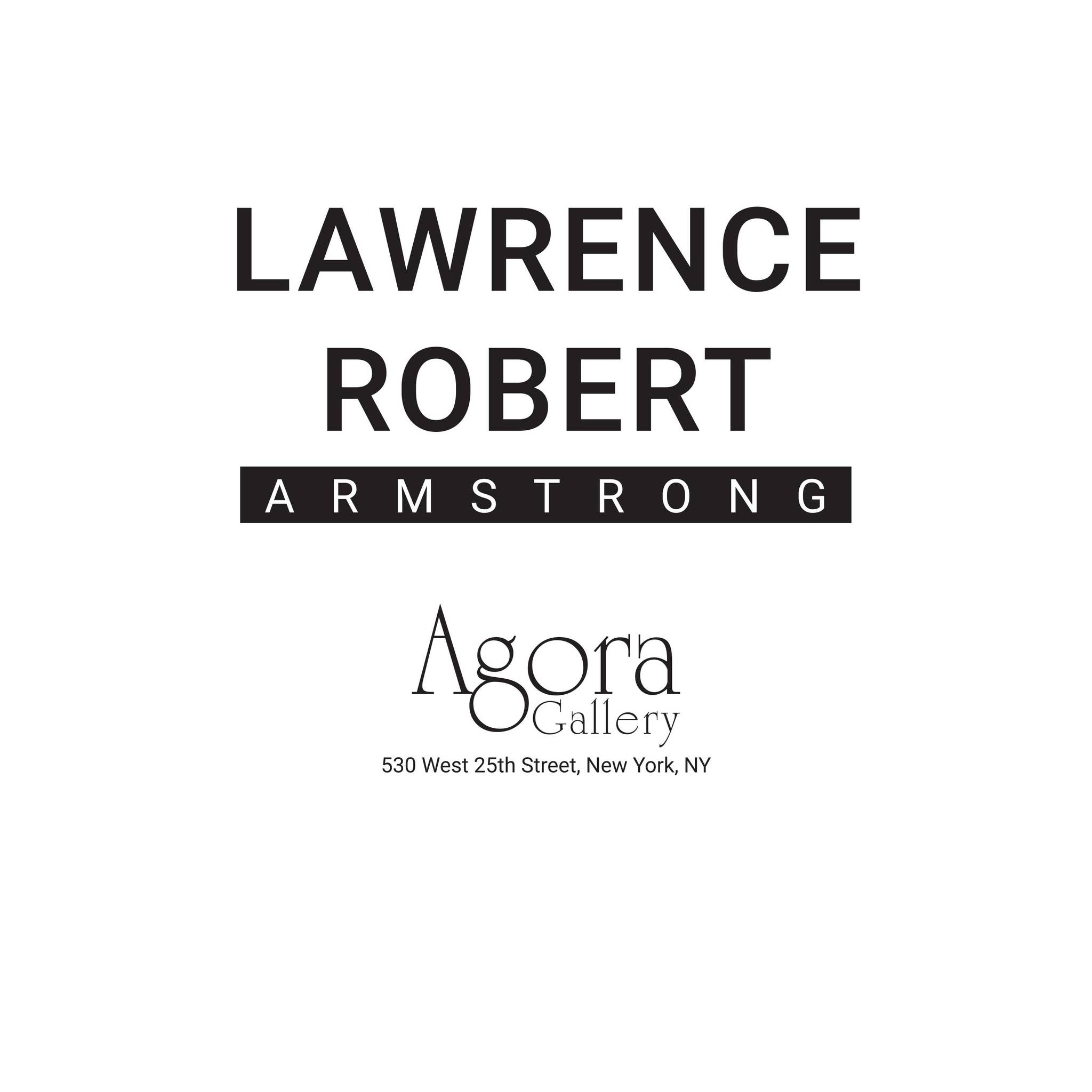 Lawrence Robert Armstrong Artist Catalog | Agora Gallery by Agora ...