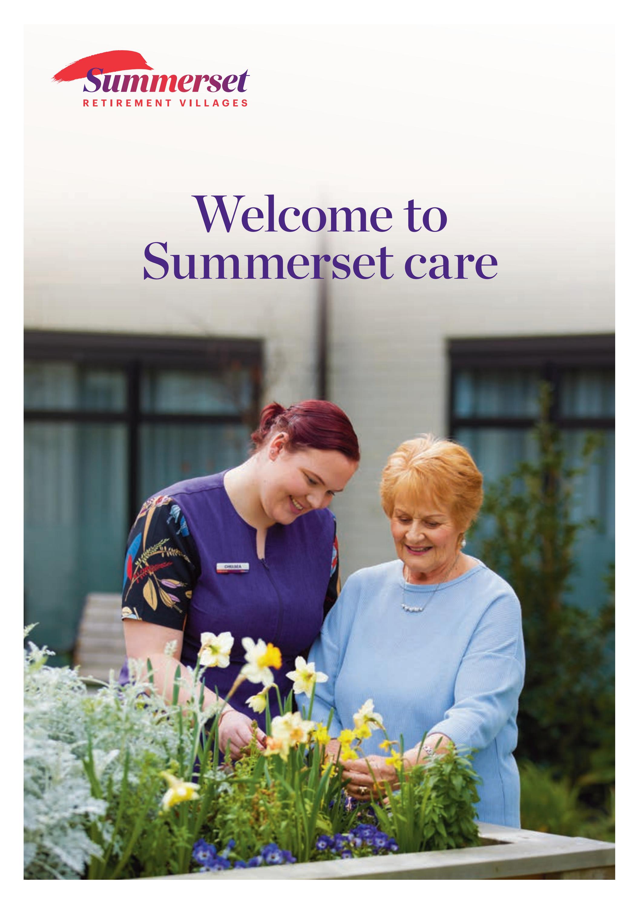 Welcome to Summerset care by summerset - Issuu