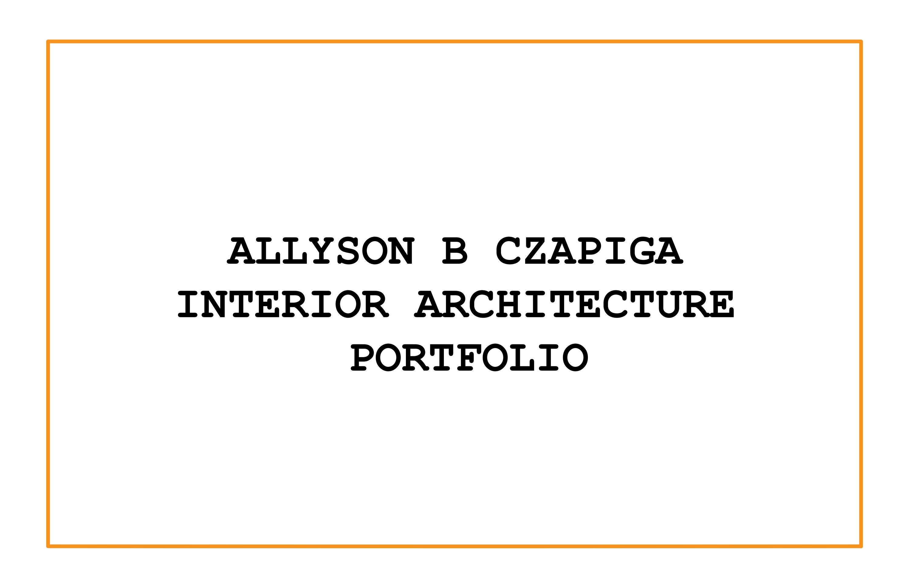 Allyson B Czapiga Interior Architecture Portfolio by abcinteriordesign ...