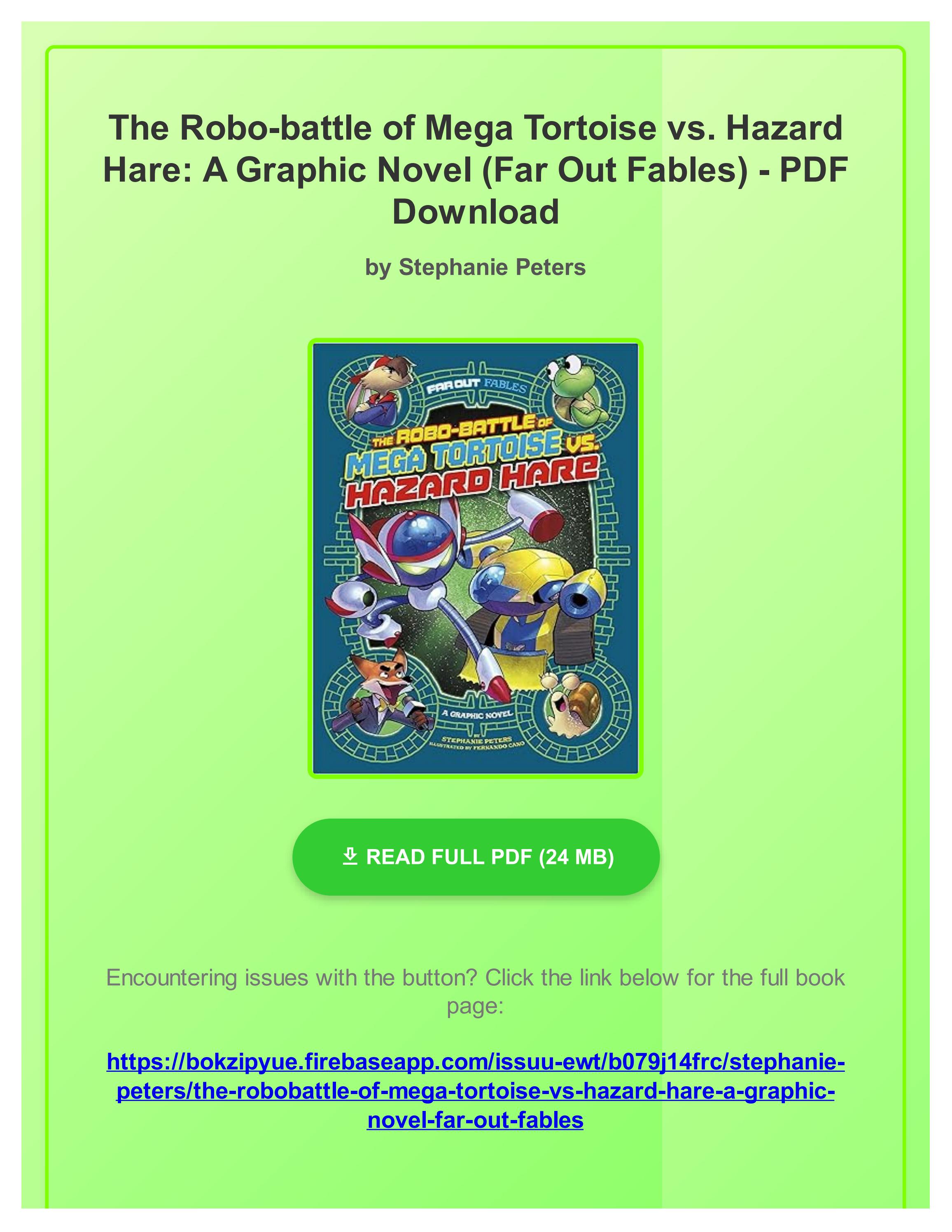(PDF Free) The Robo-battle of Mega Tortoise vs. Hazard Hare: A Graphic Novel (Far Out Fables) by ...