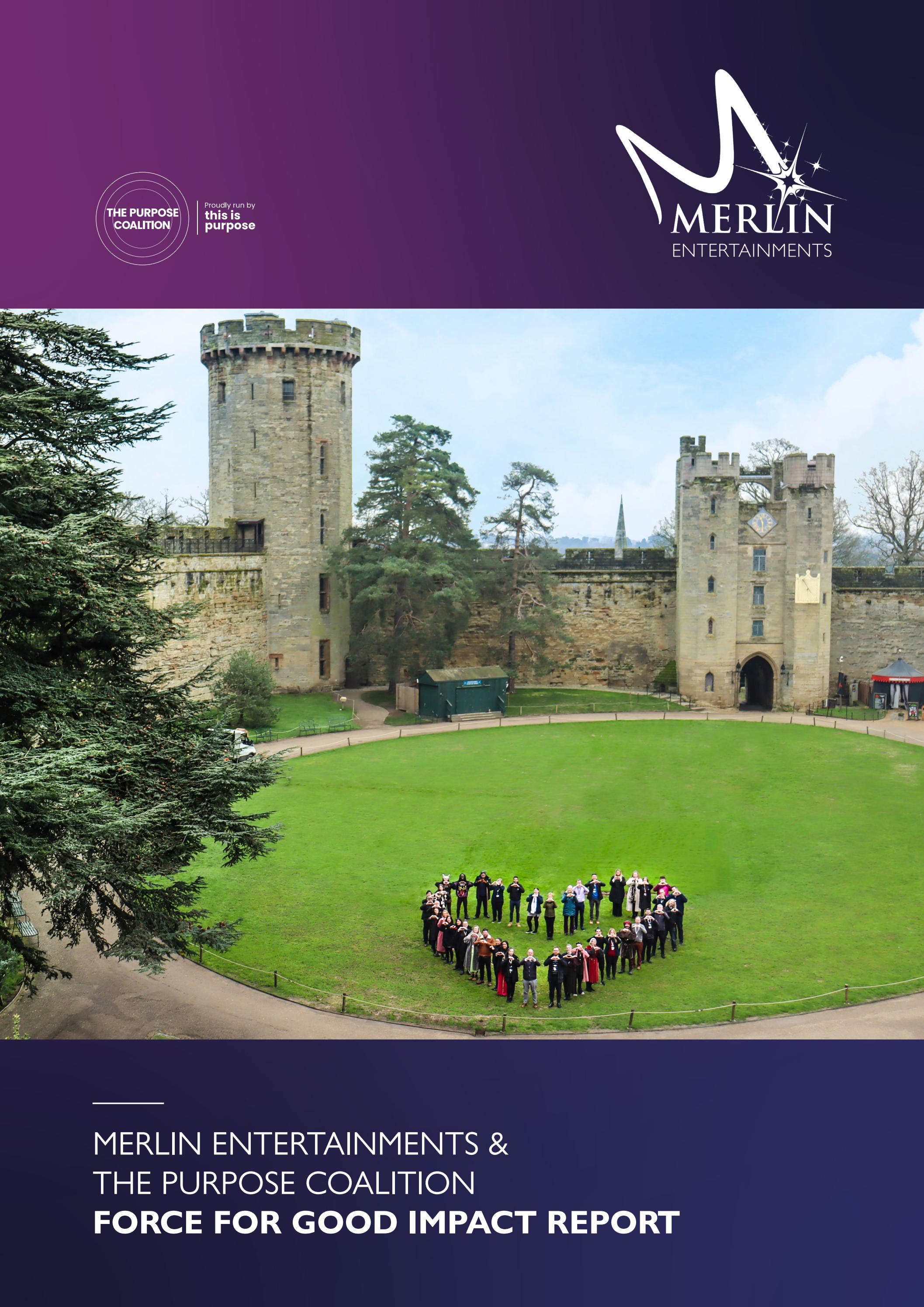 Purpose Coalition & Merlin Entertainments - Force For Good Impact ...