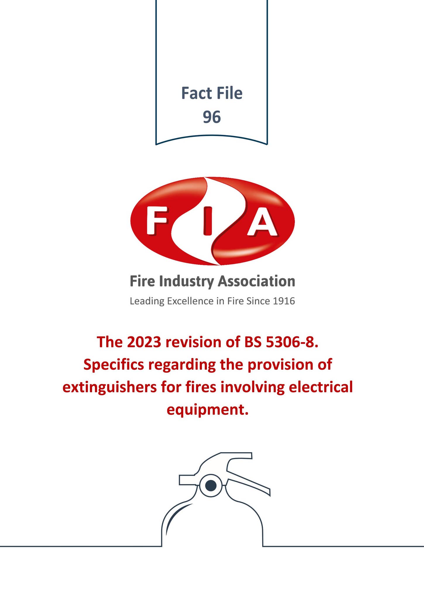 The 2023 revision of BS 5306-8 by Fire Industry Association - Issuu