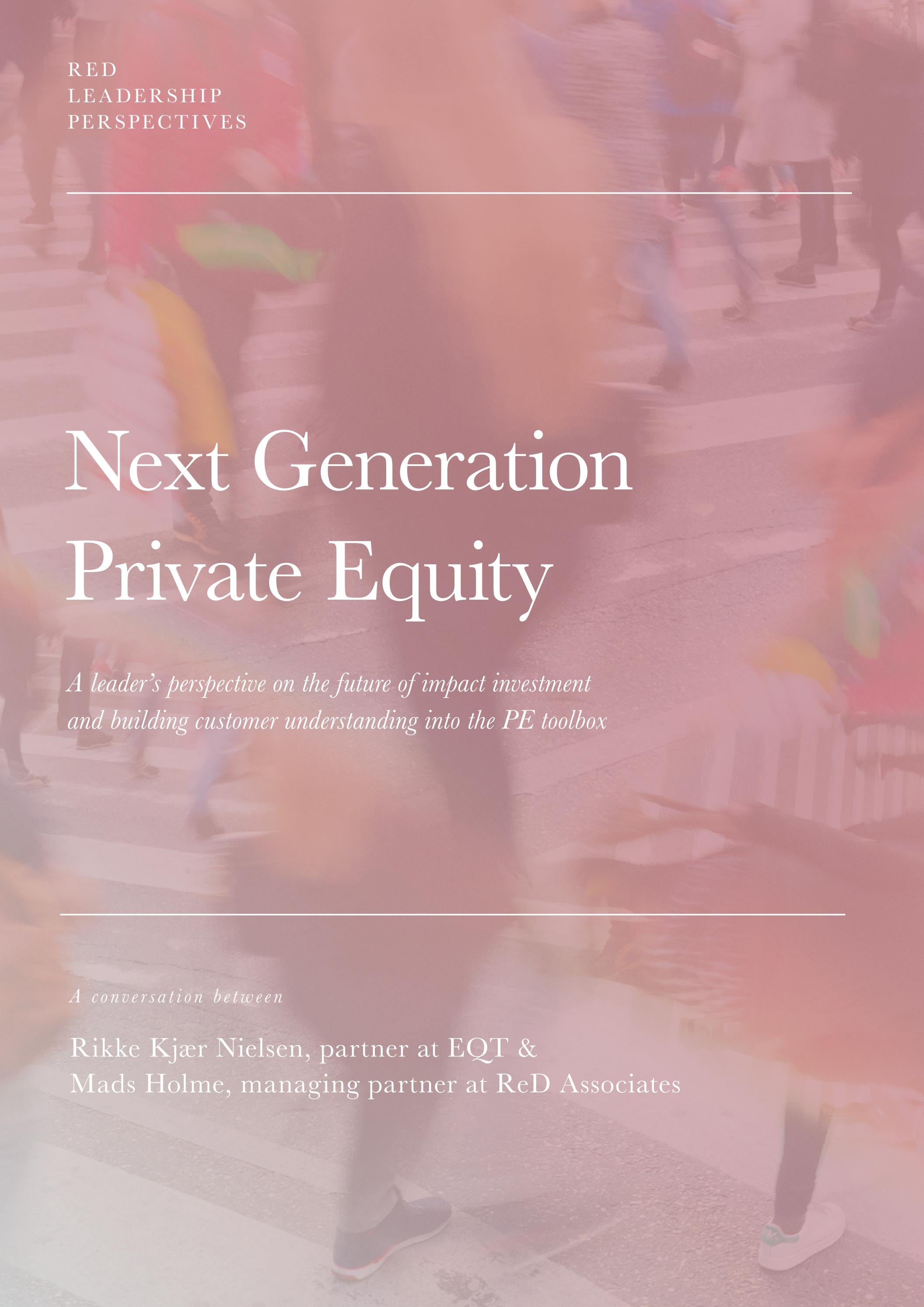 Next Generation Private Equity by ReD Associates - Issuu