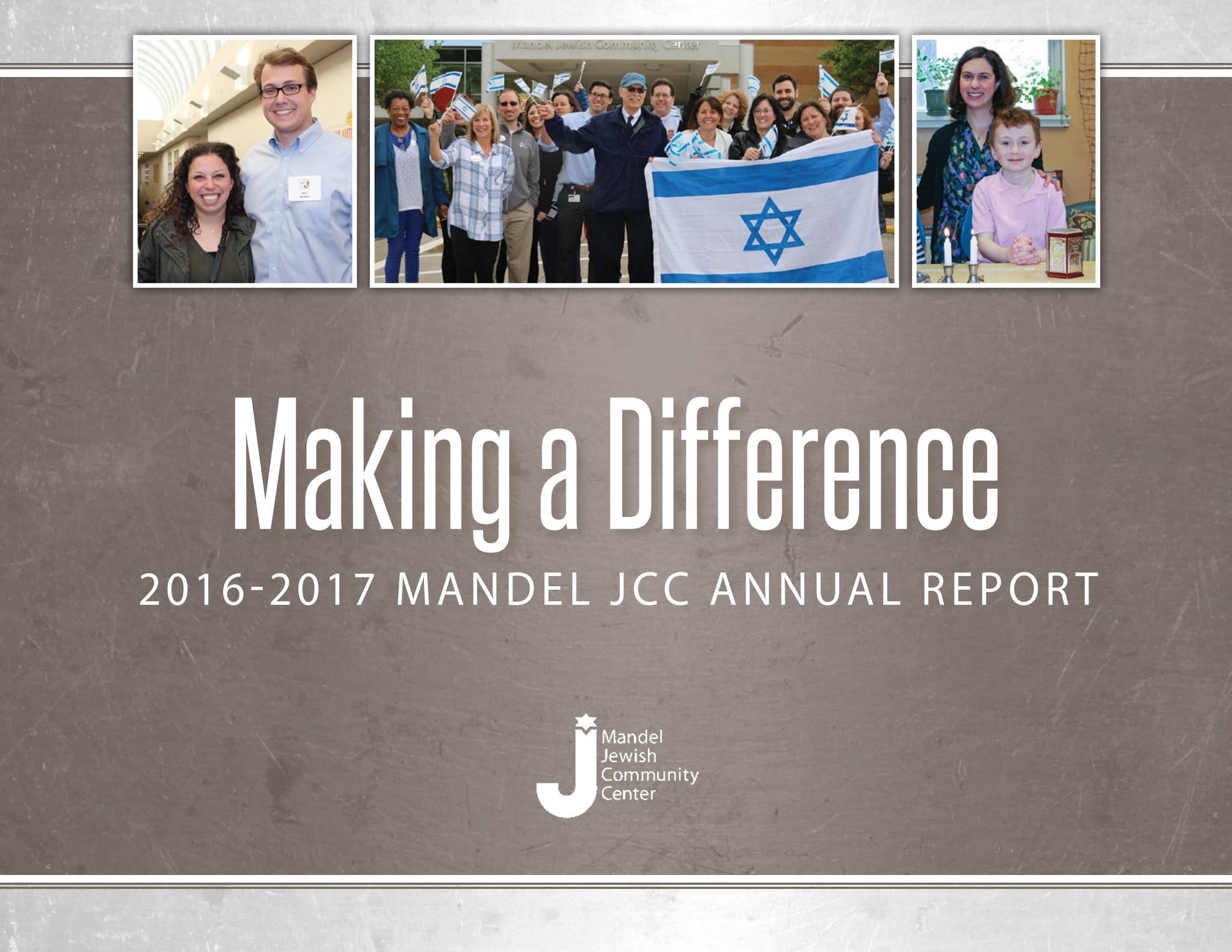 Mandel JCC Annual Report 2016-2017 by Mandel JCC of Cleveland - Issuu