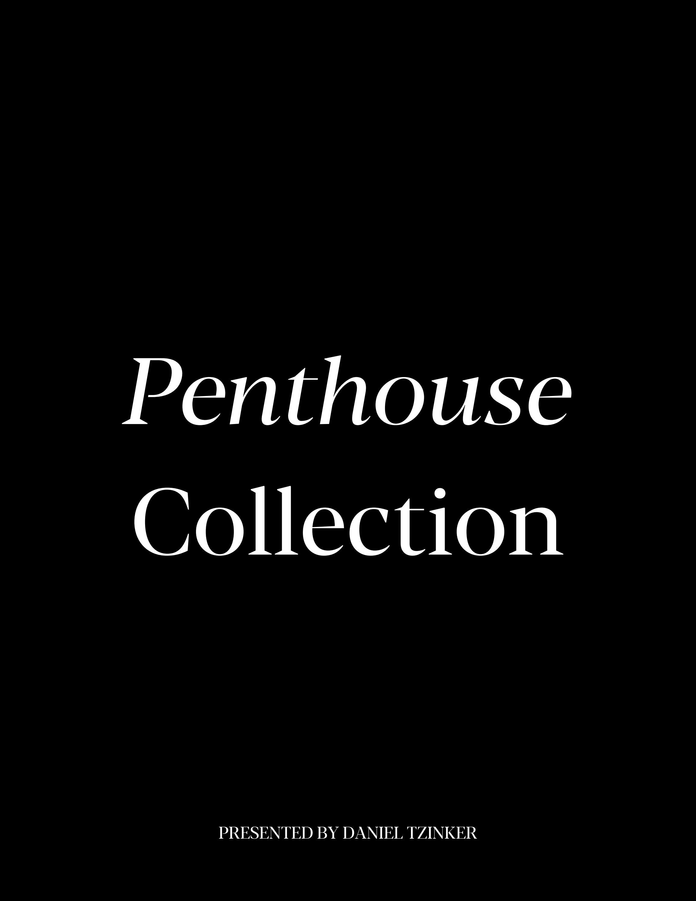 Penthouse Collection by Daniel Tzinker by Daniel Tzinker - Issuu