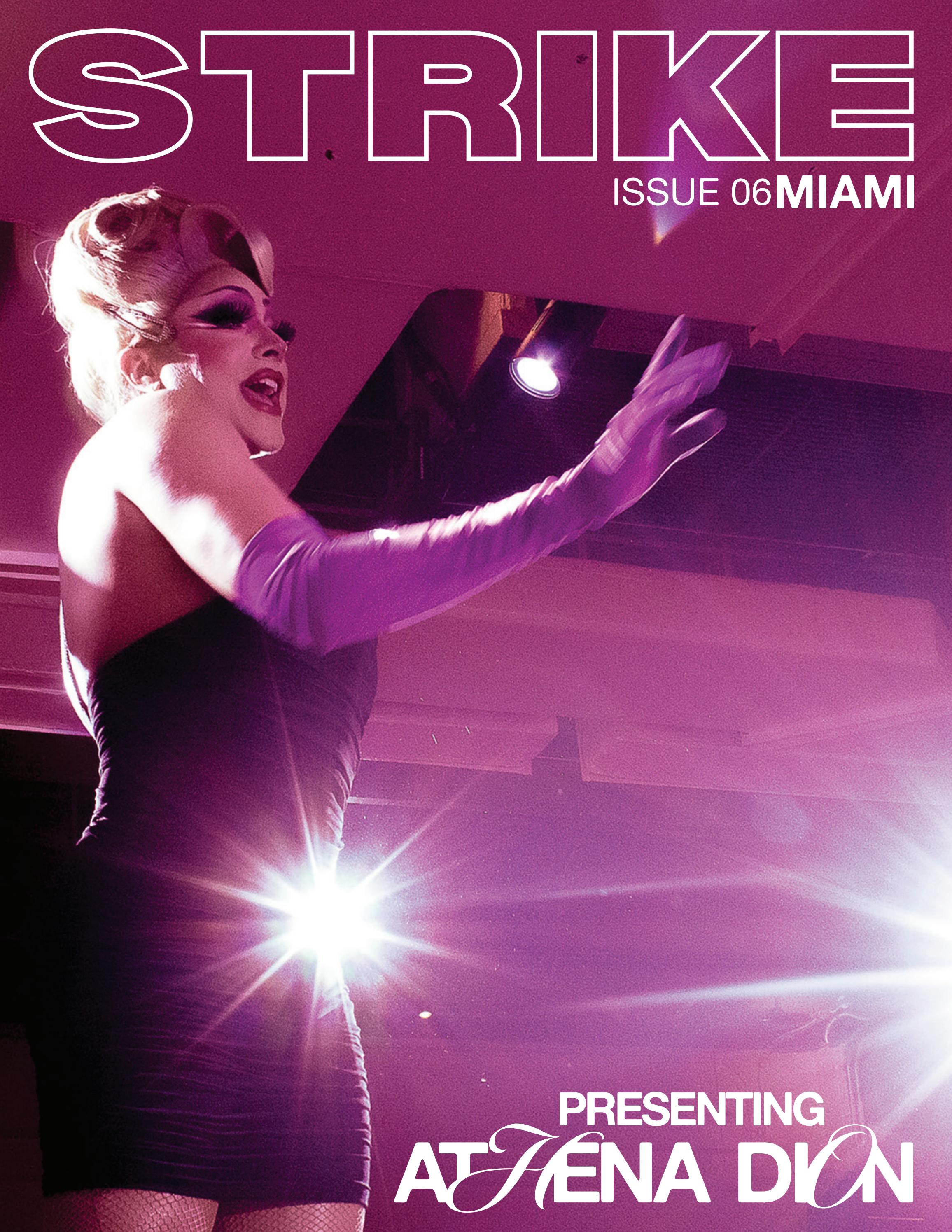 STRIKE MAGAZINE MIAMI ISSUE 06 by Strike Magazines - Issuu