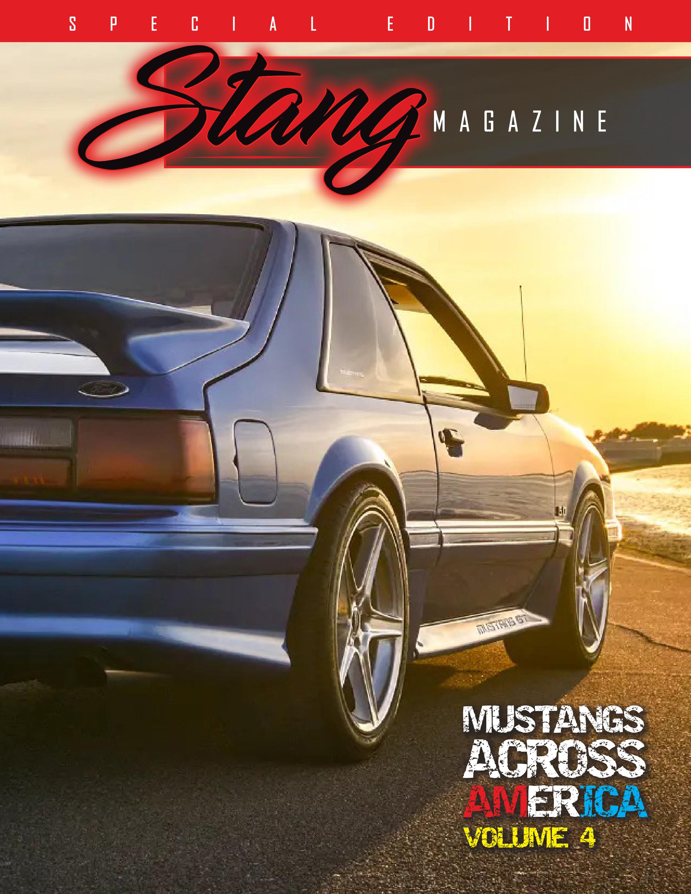 STANG Magazine Special Edition Issue: Mustangs Across America Volume 4 ...