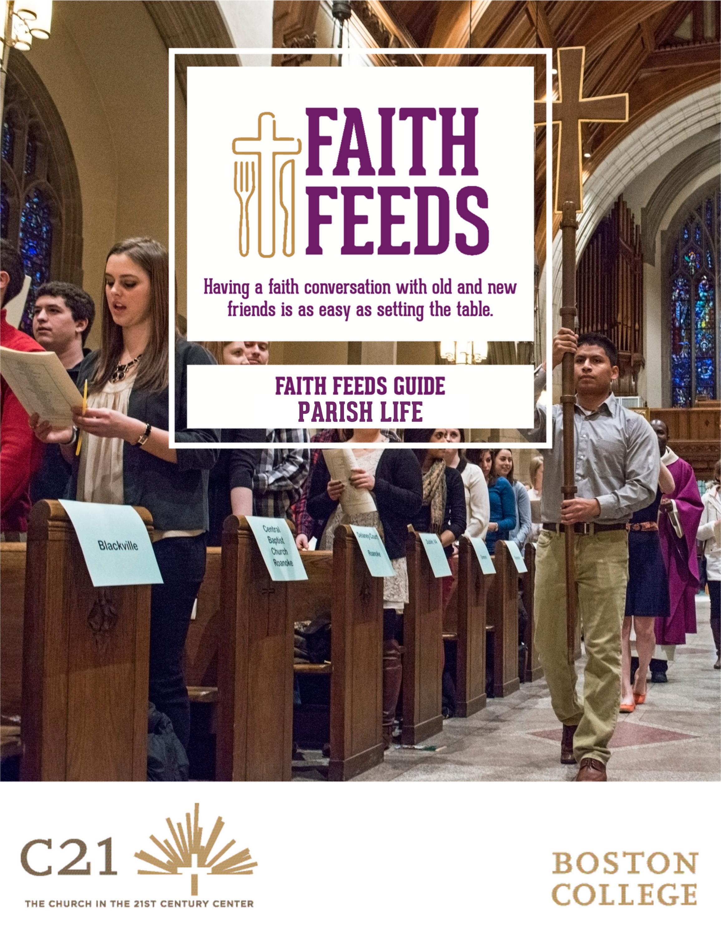 Faith Feeds Guide: Parish Life by The Church in the 21st Century Center ...