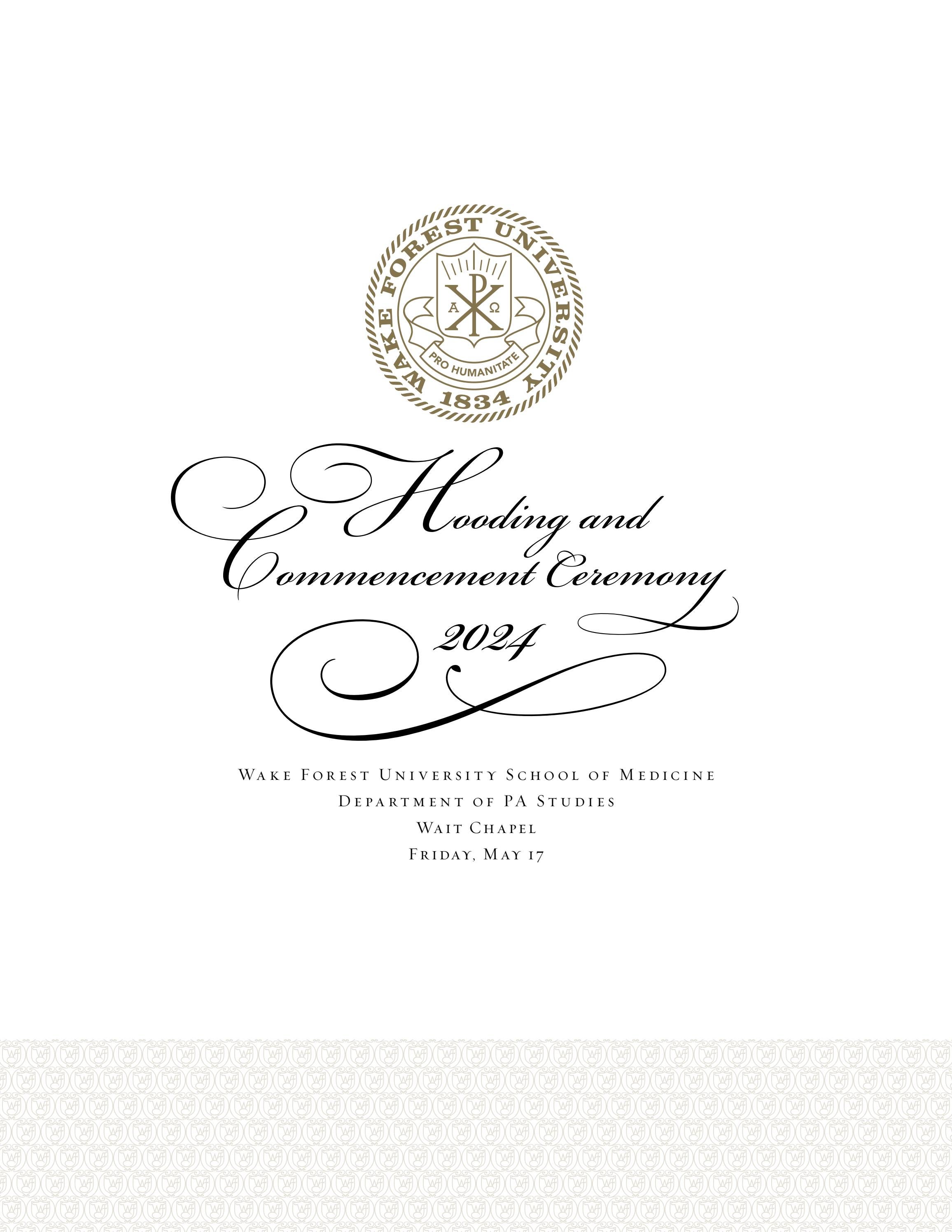 Wake Forest University School of Medicine PA Hooding and Commencement ...