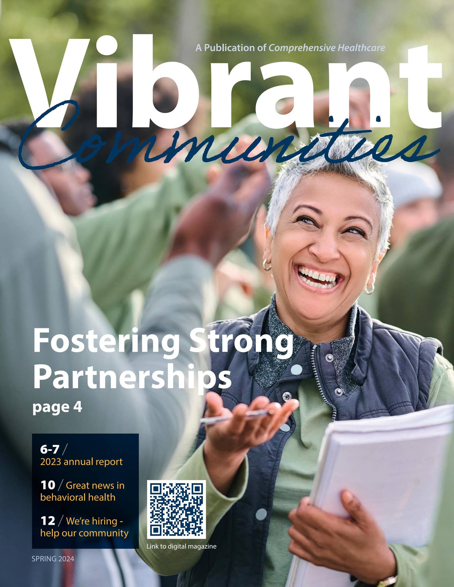 Vibrant Communities - Spring 2024 by comprehensivehealthcare1 - Issuu