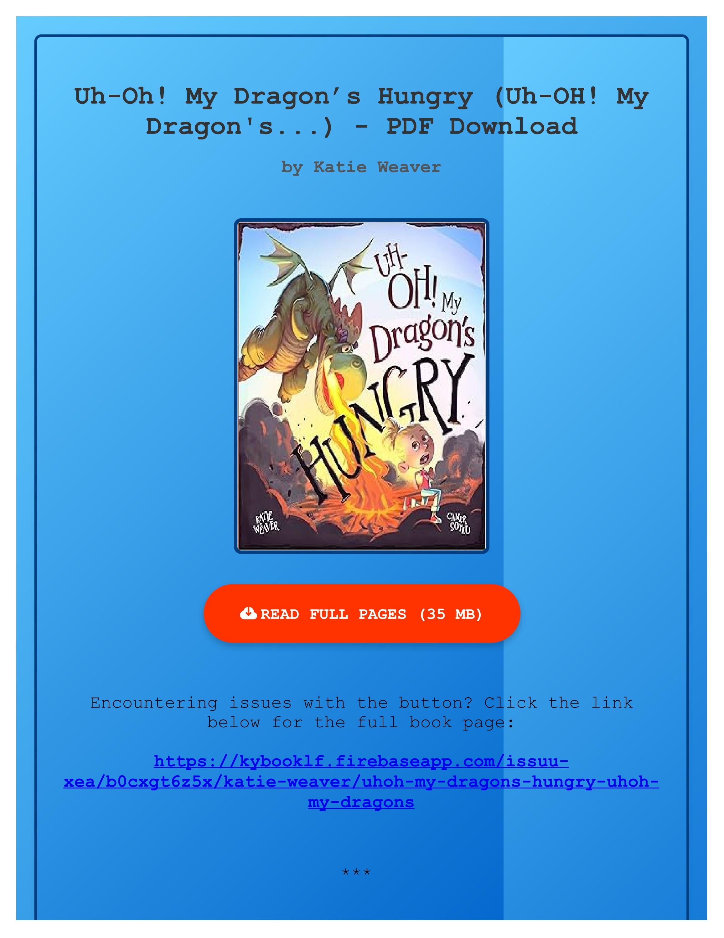 PDF Free Uh-Oh! My Dragon’s Hungry (Uh-OH! My Dragon's...) by Katie ...