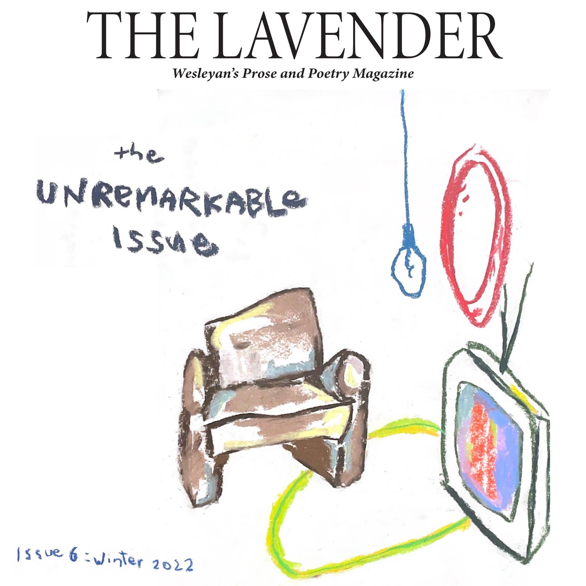 The Lavender Issue 6: The Unremarkable Issue by route9wesleyan - Issuu