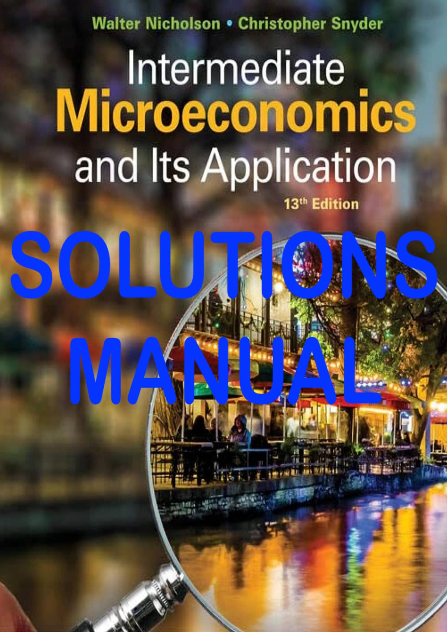 Solution Manual For Intermediate Microeconomics and Its Application 13e ...