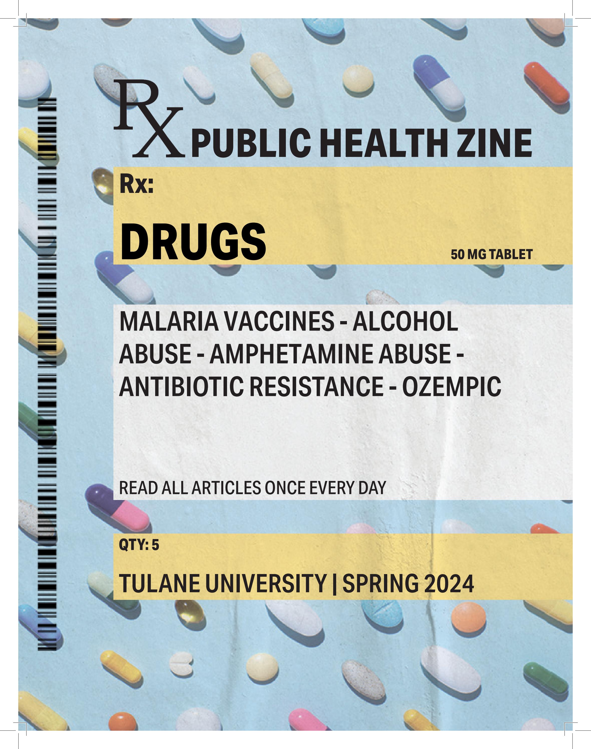Tulane Public Health Zine Spring ‘24: DRUGS by Tulane Public Health ...