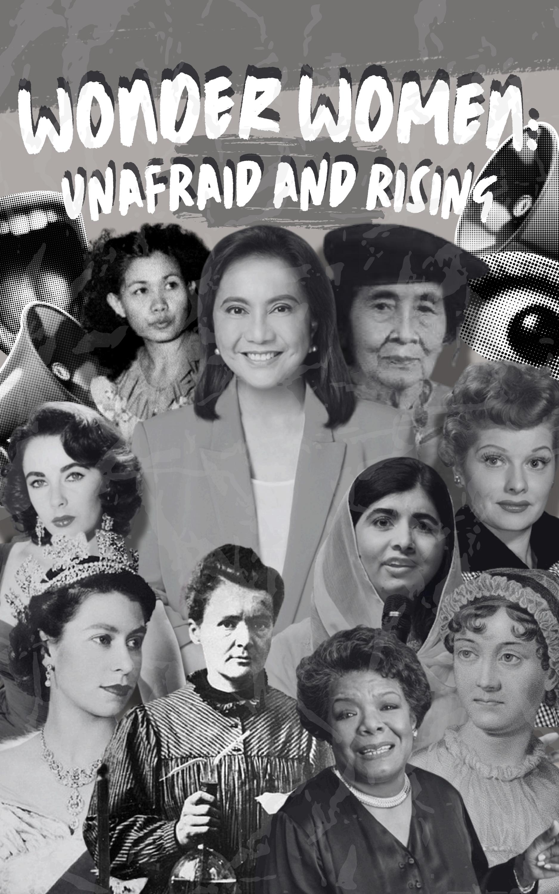 WONDER WOMEN: Unafraid and Rising by NACION CRYSTAL CADIENTE - Issuu