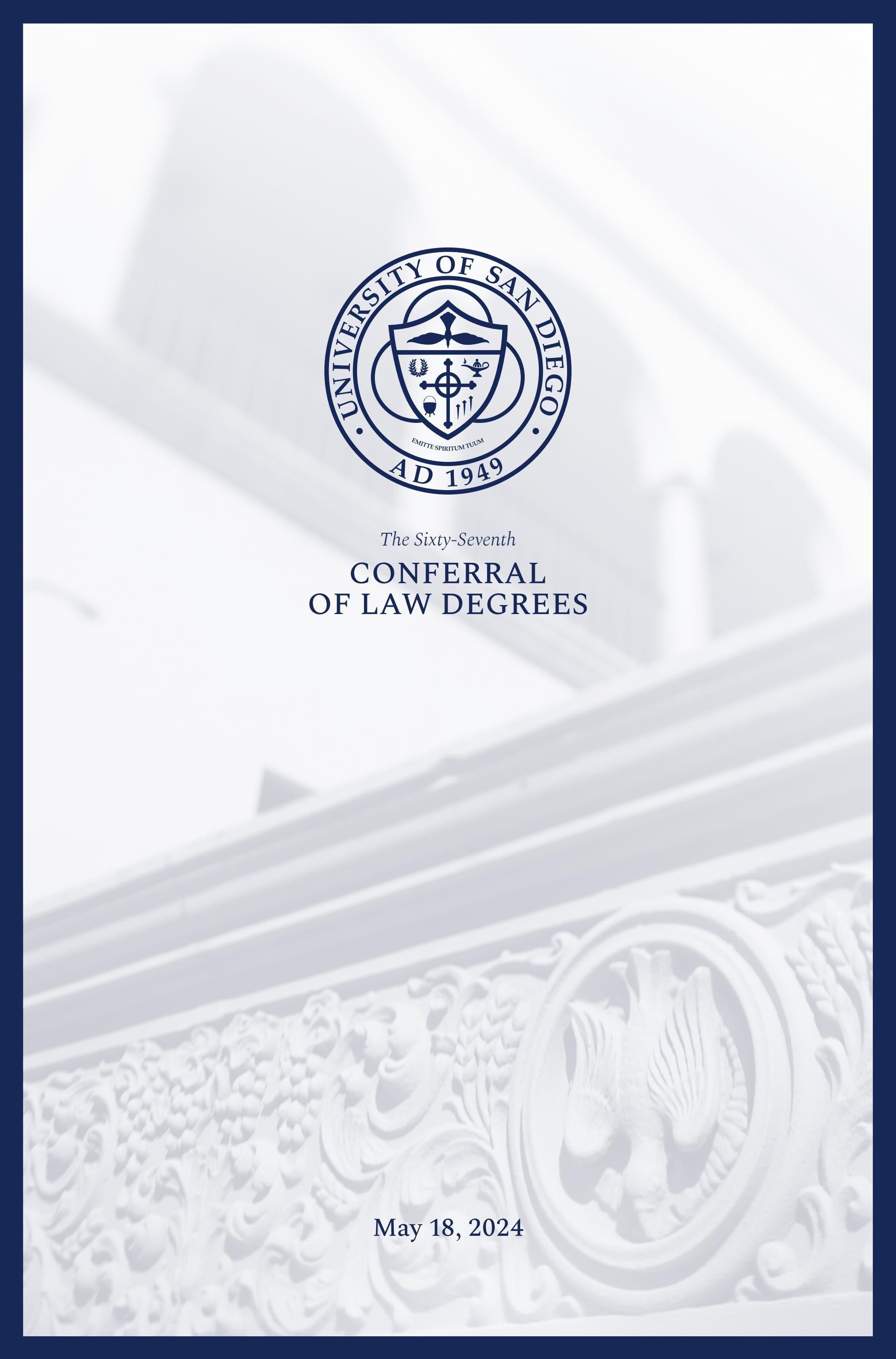 USD 67th Conferral of Law Degrees 2024 by University of San Diego - Issuu