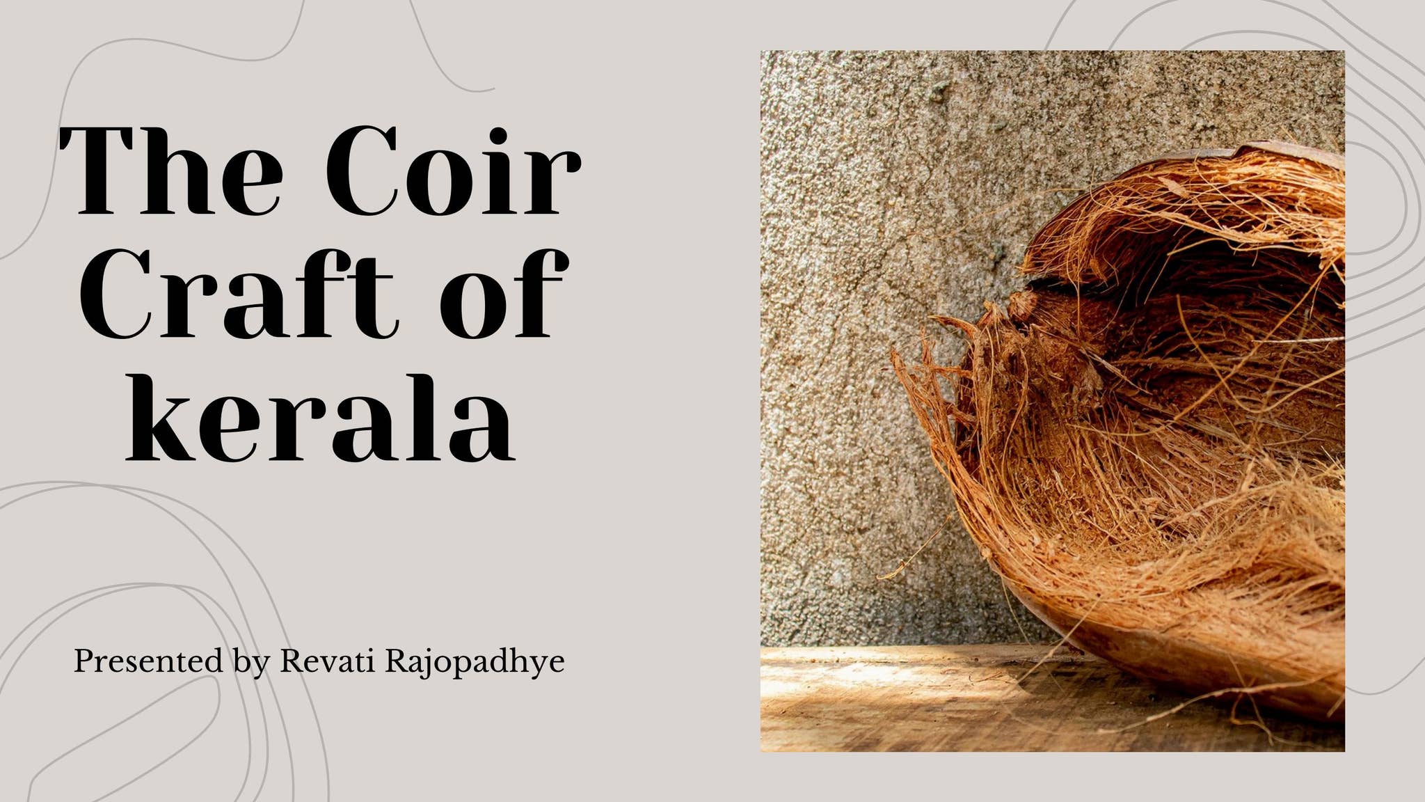 Coir Craft of kerala by Revati Rajopadhye - Issuu