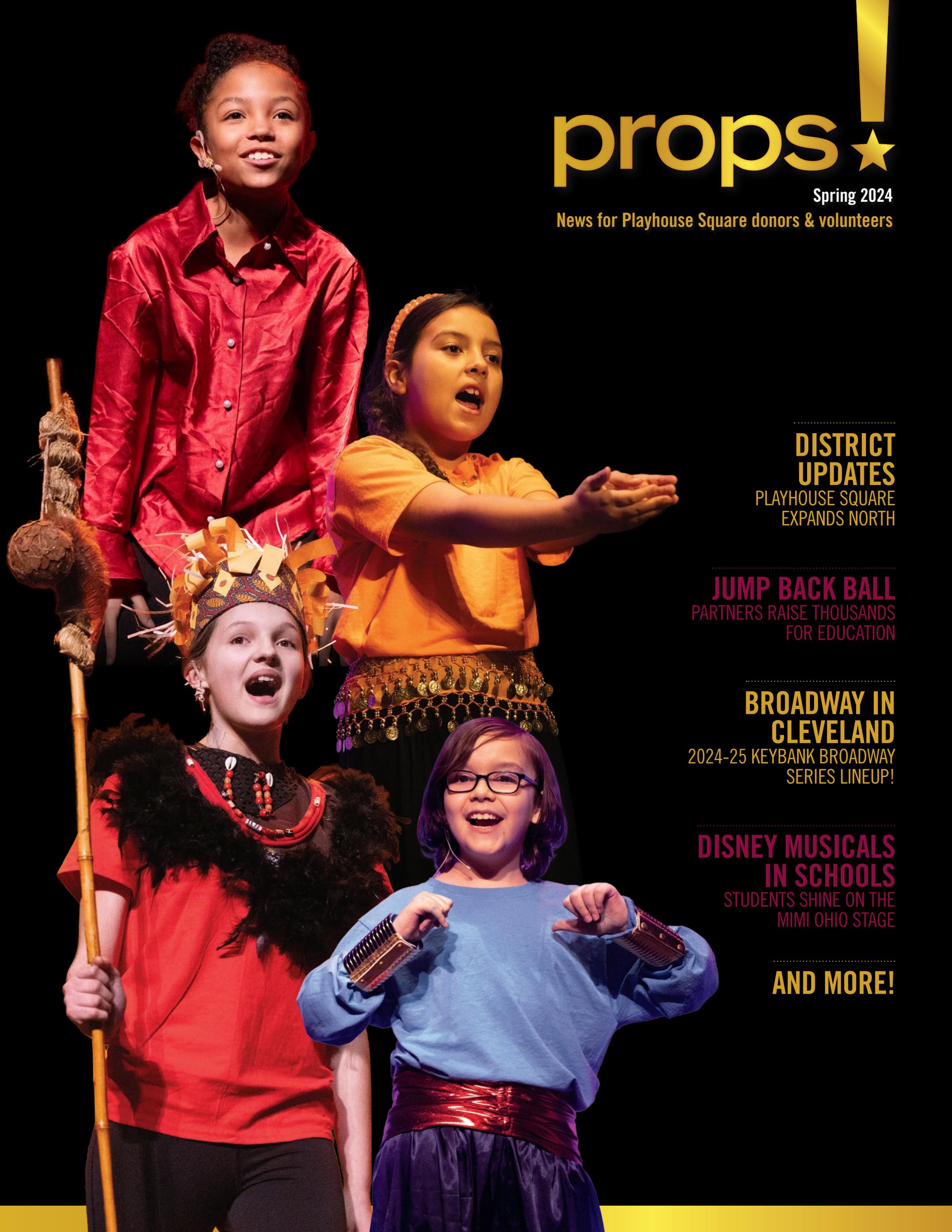 Props! Spring 2024 by Playhouse Square - Issuu