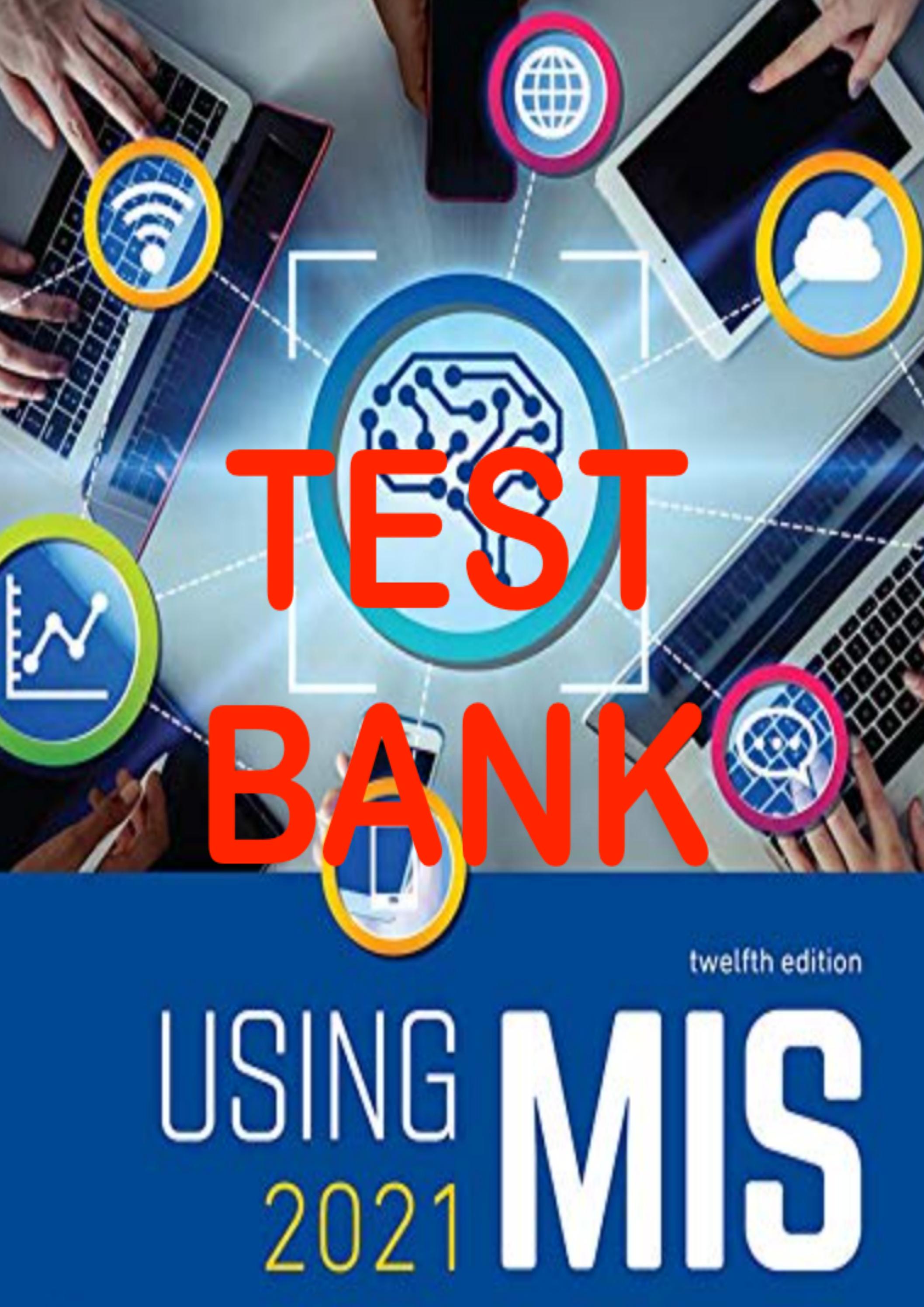 TEST BANK for Using MIS, 12e David Kroenke, Randall Boyle by StudyGuide ...