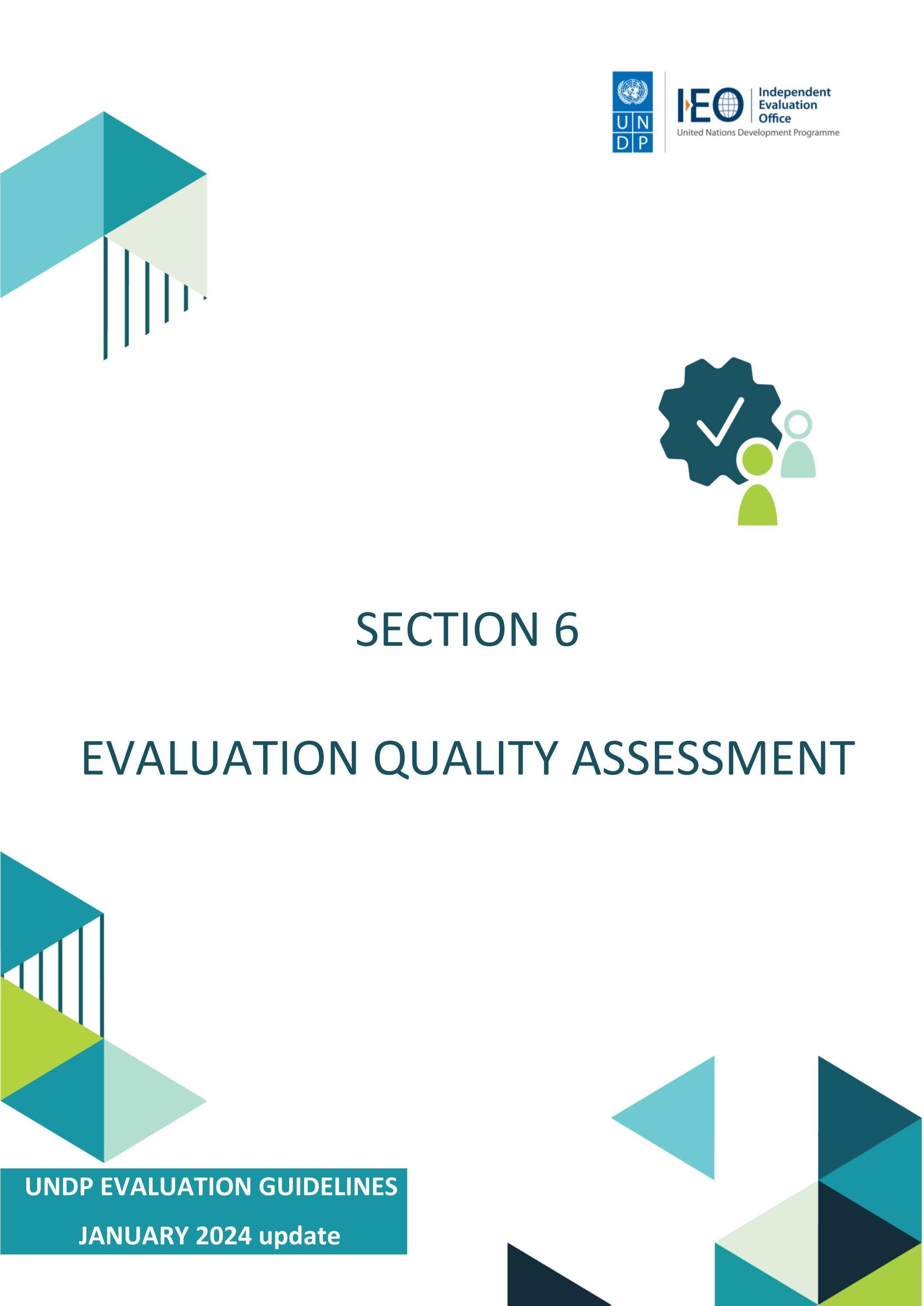 Section 6 - Evaluation Quality Assessment by UNDP Independent ...