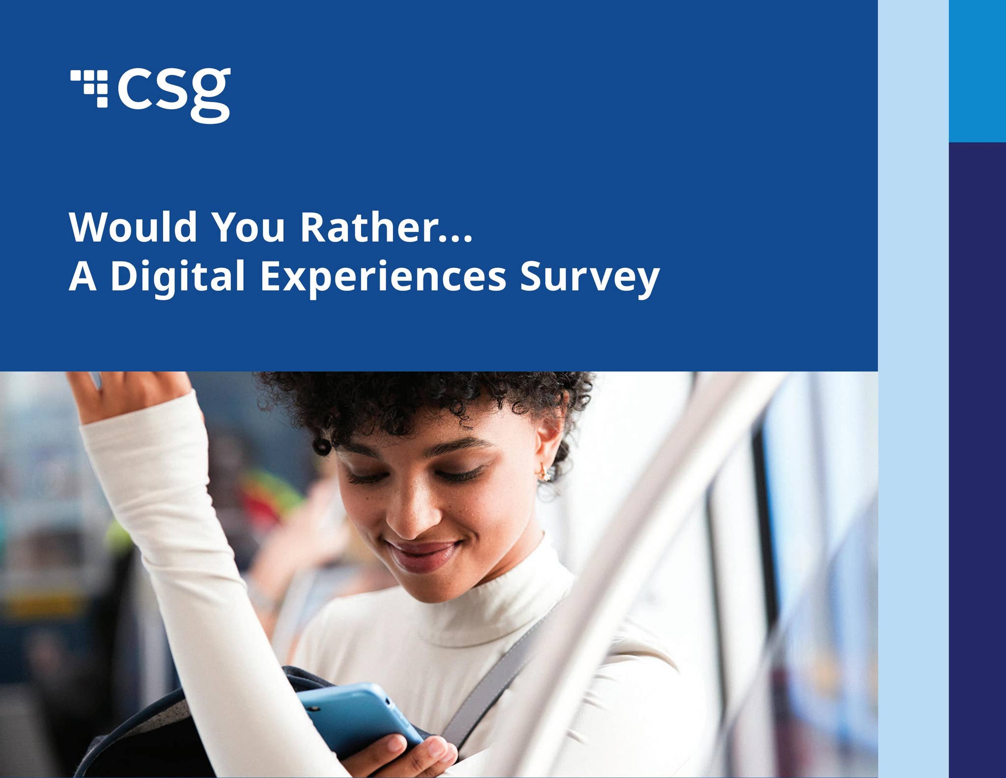 Would You Rather: A Digital Experiences Survey by CSG Systems - Issuu