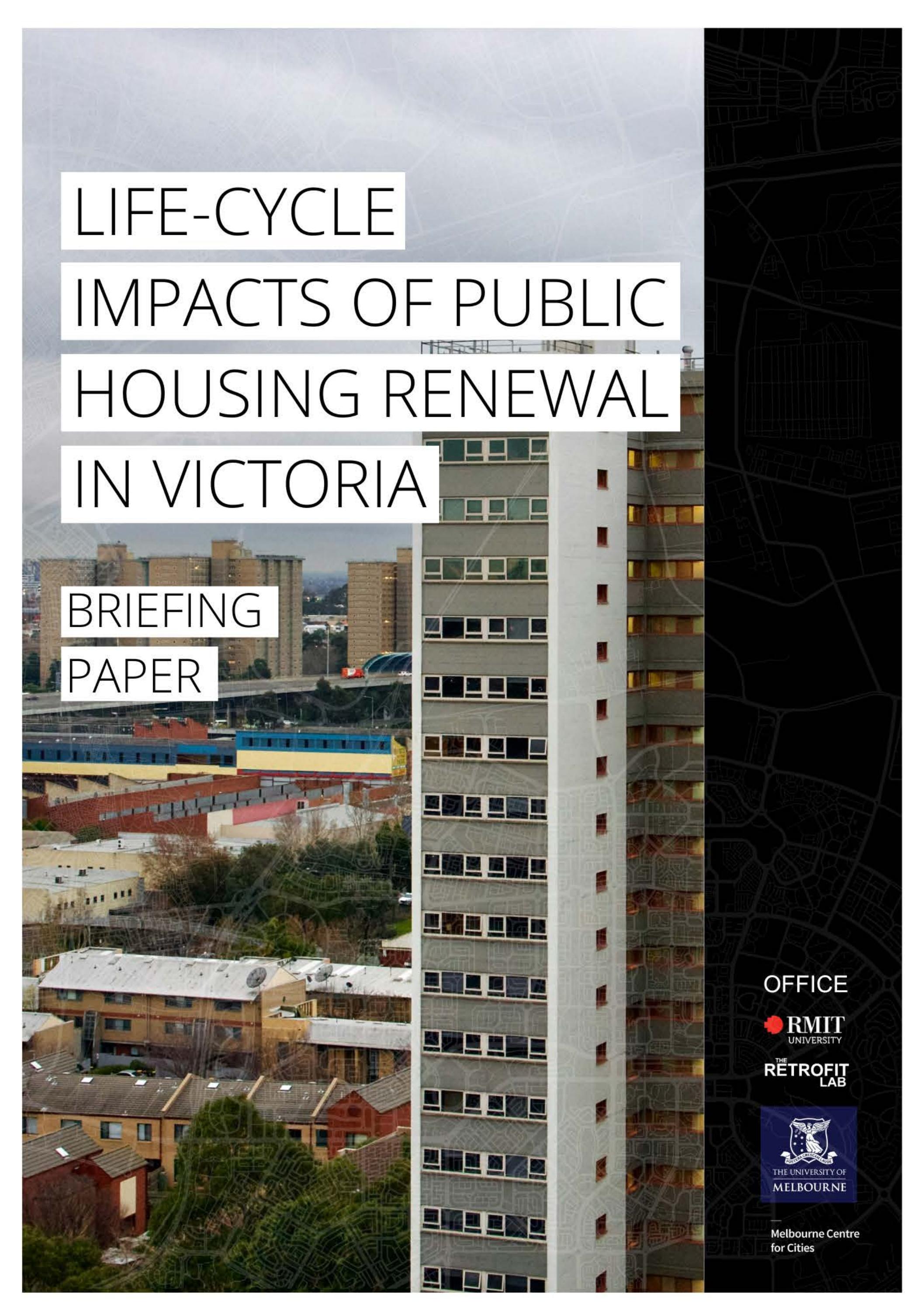 Life Cycle Impacts of Public Housing Renewal In Victoria - Briefing ...