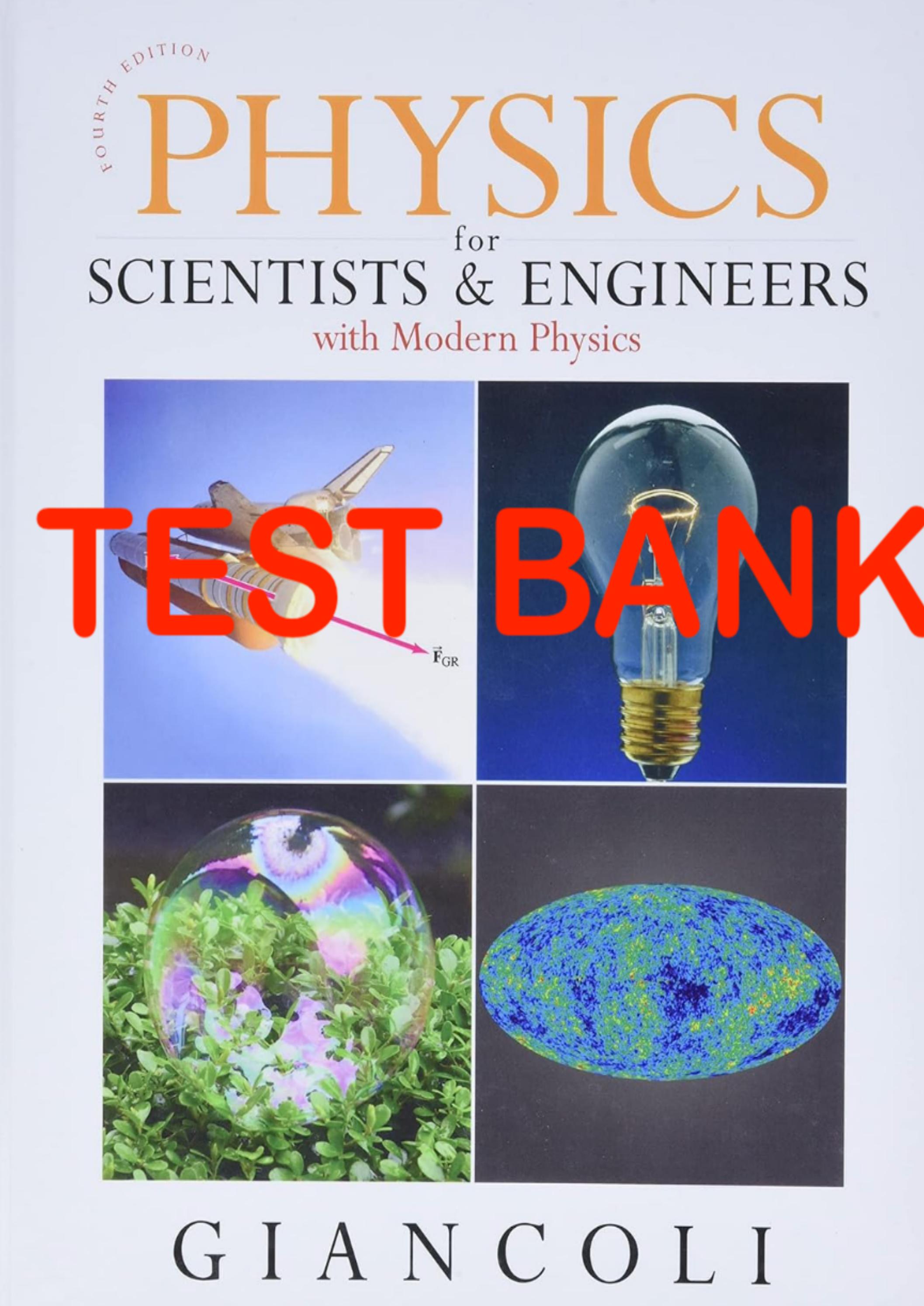 TEST BANK FOR Physics for Scientists & Engineers with Modern Physics 5e ...