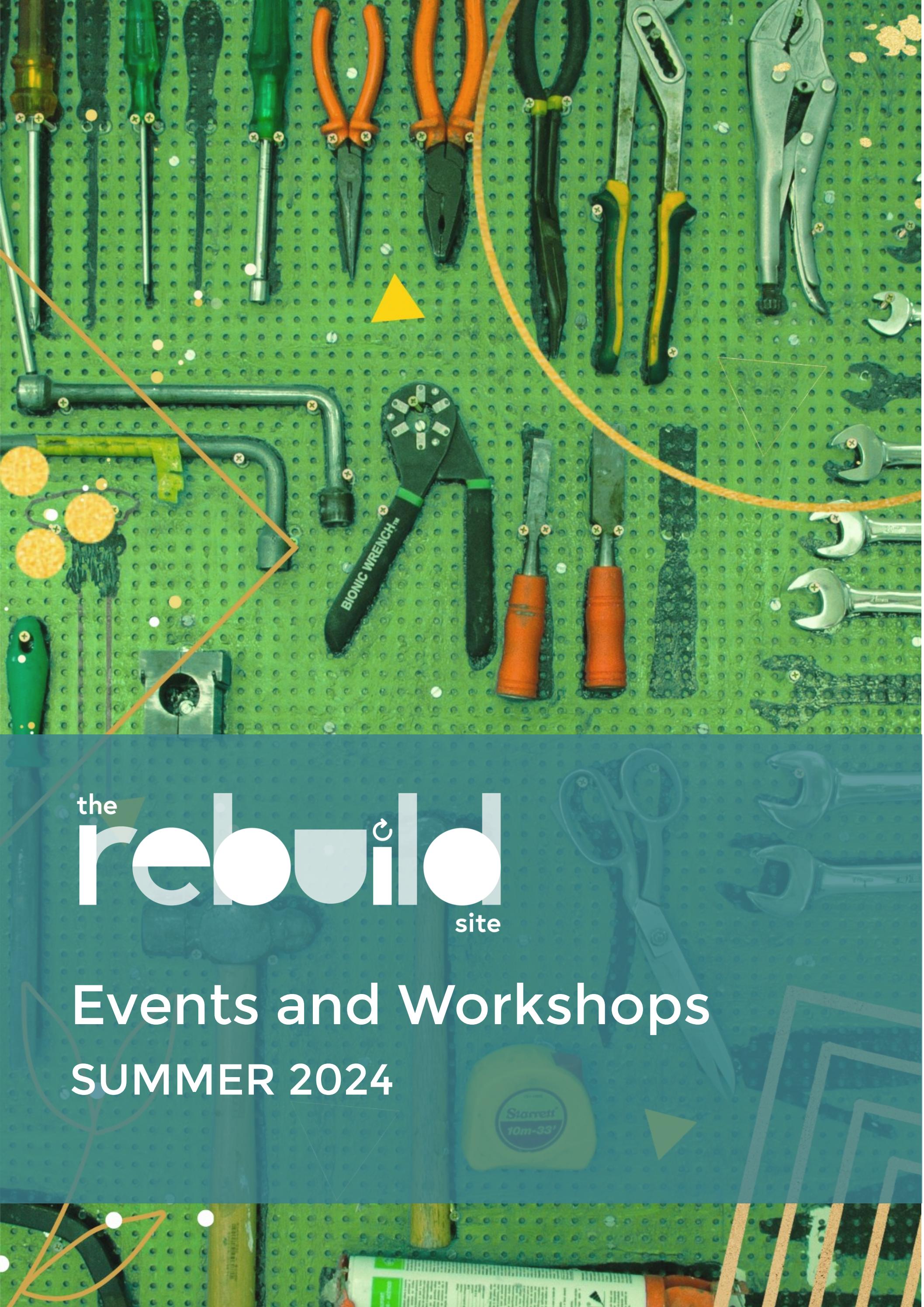 The Rebuild Site - Events and Workshops Summer 2024 by The Rebuild Site ...