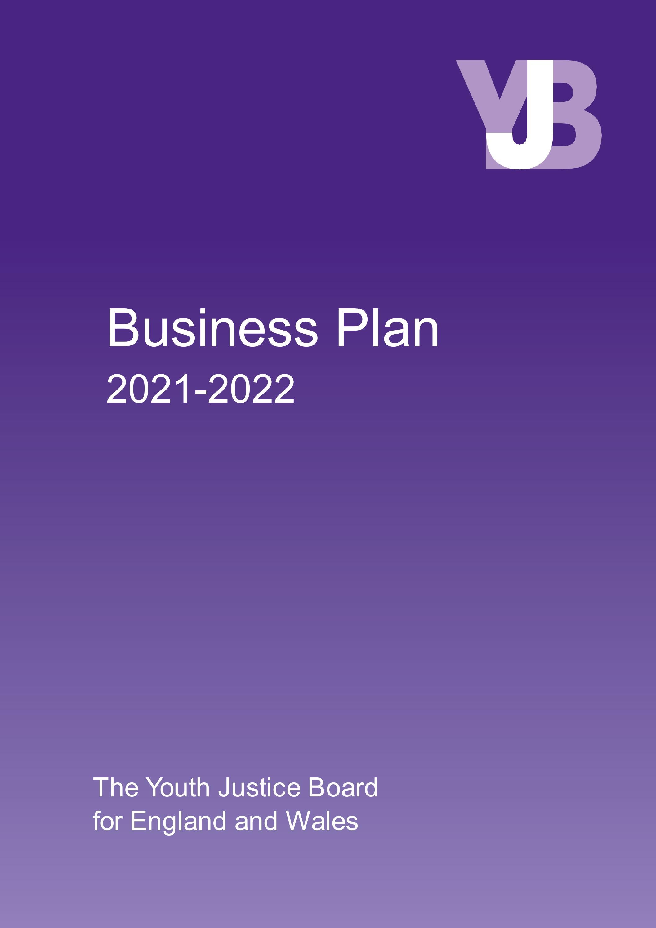 Youth Justice Board Business plan 2021-2022 by Iconic Media Solutions ...