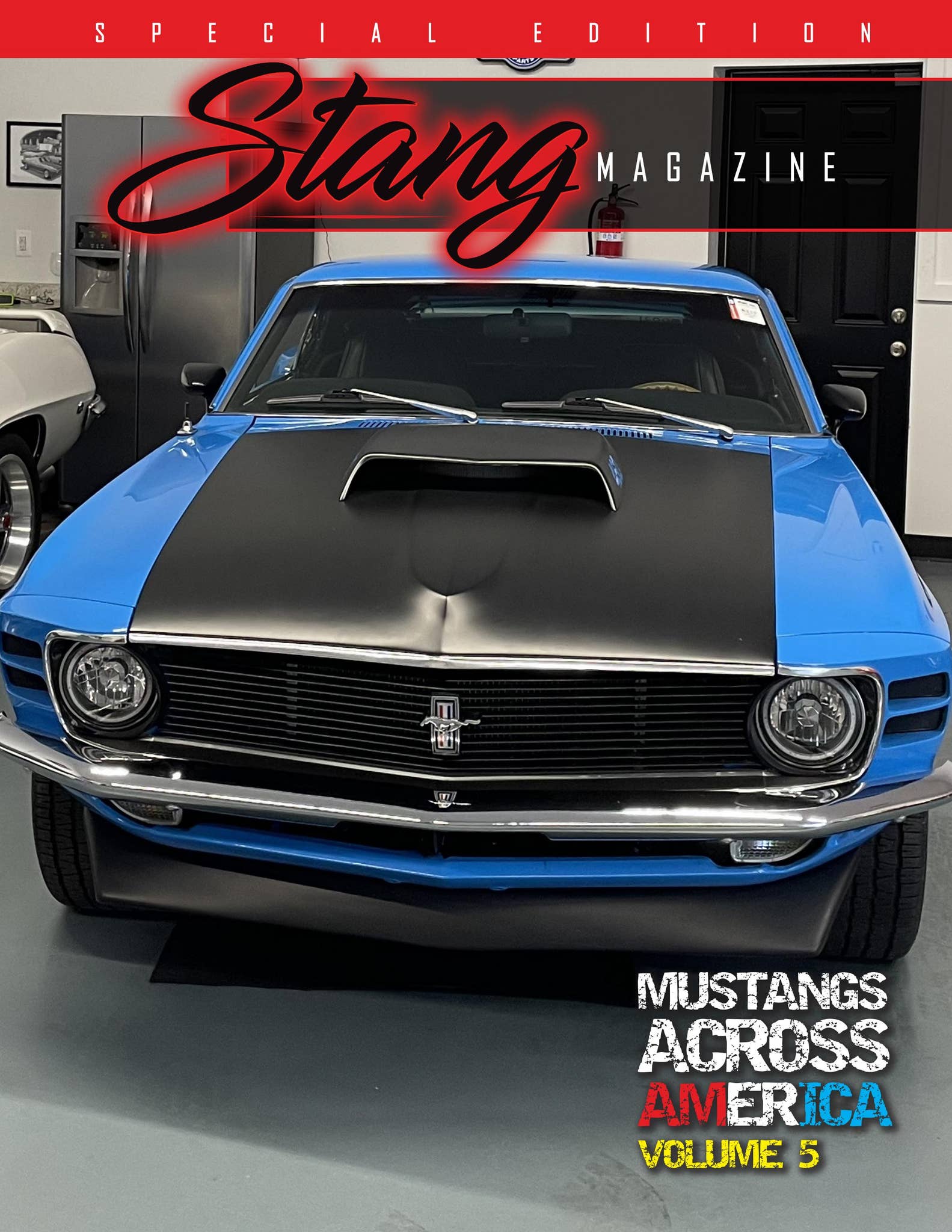 STANG Magazine Special Edition Issue: Mustangs Across America Volume 5 ...