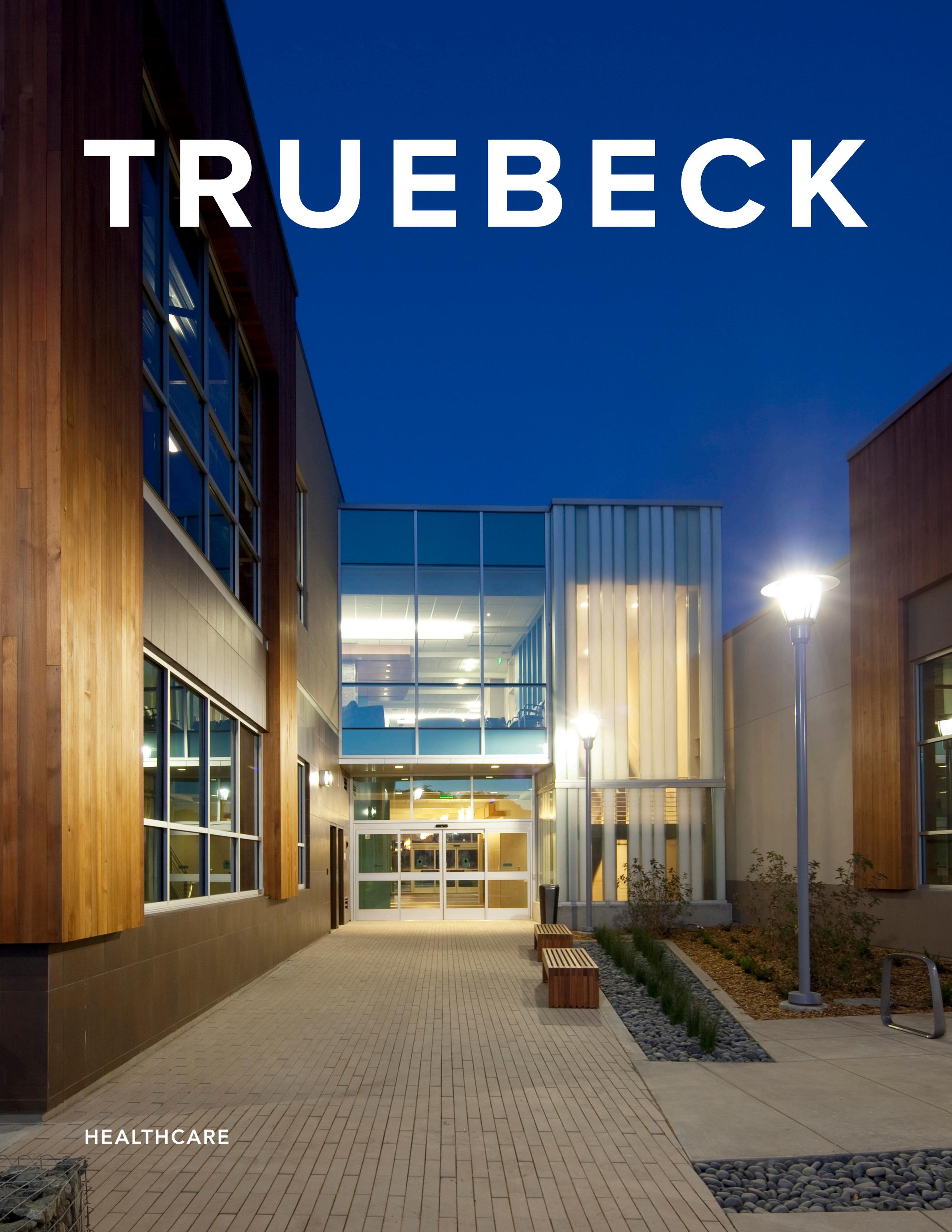Truebeck | Healthcare Qualifications by Truebeck Construction - Issuu