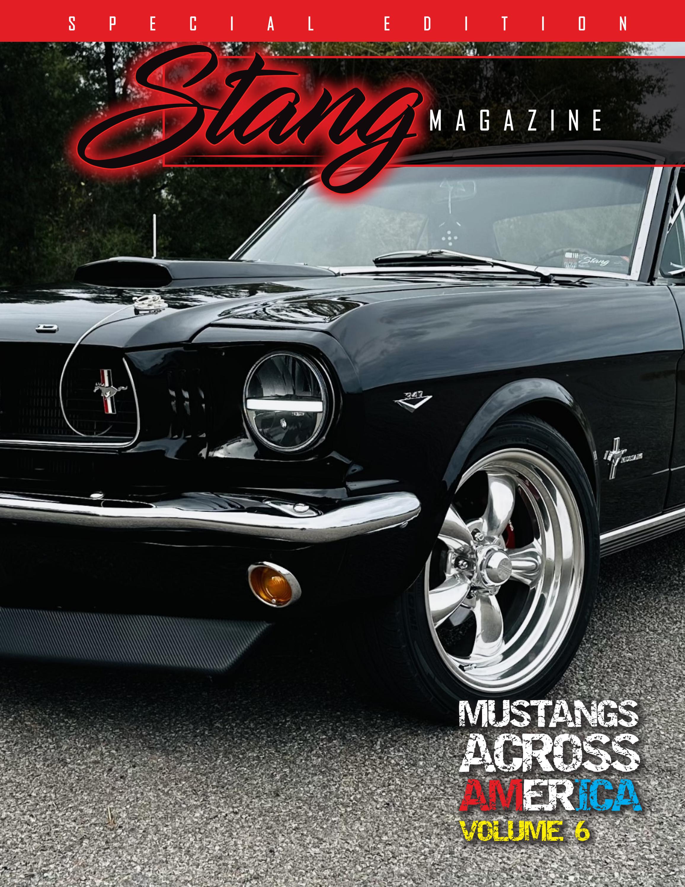 STANG Magazine Special Edition Issue: Mustangs Across America Volume 6 ...