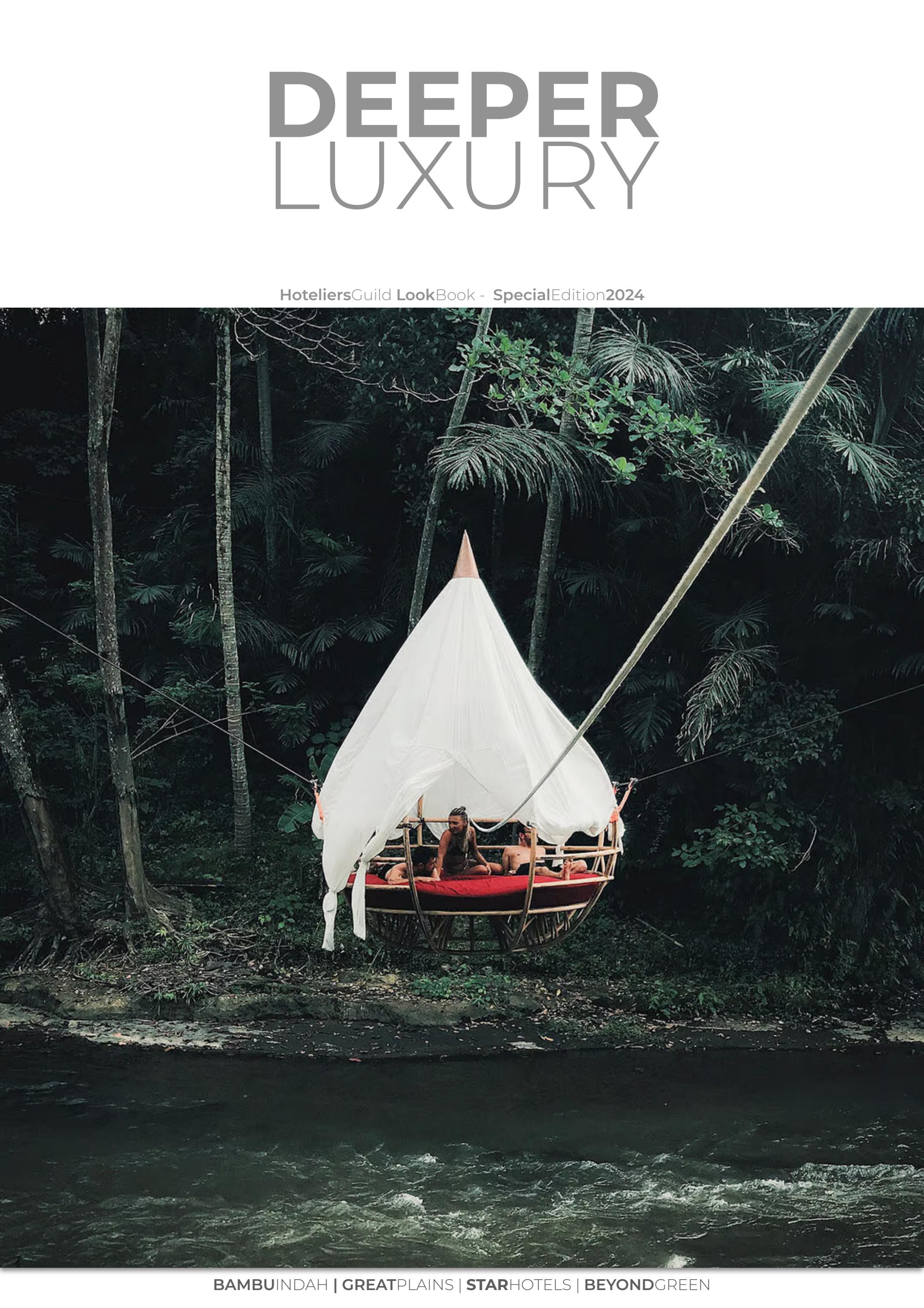 DEEPER LUXUR | HoteliersGuild LookBook by Selected Hotels Promotion L.C ...