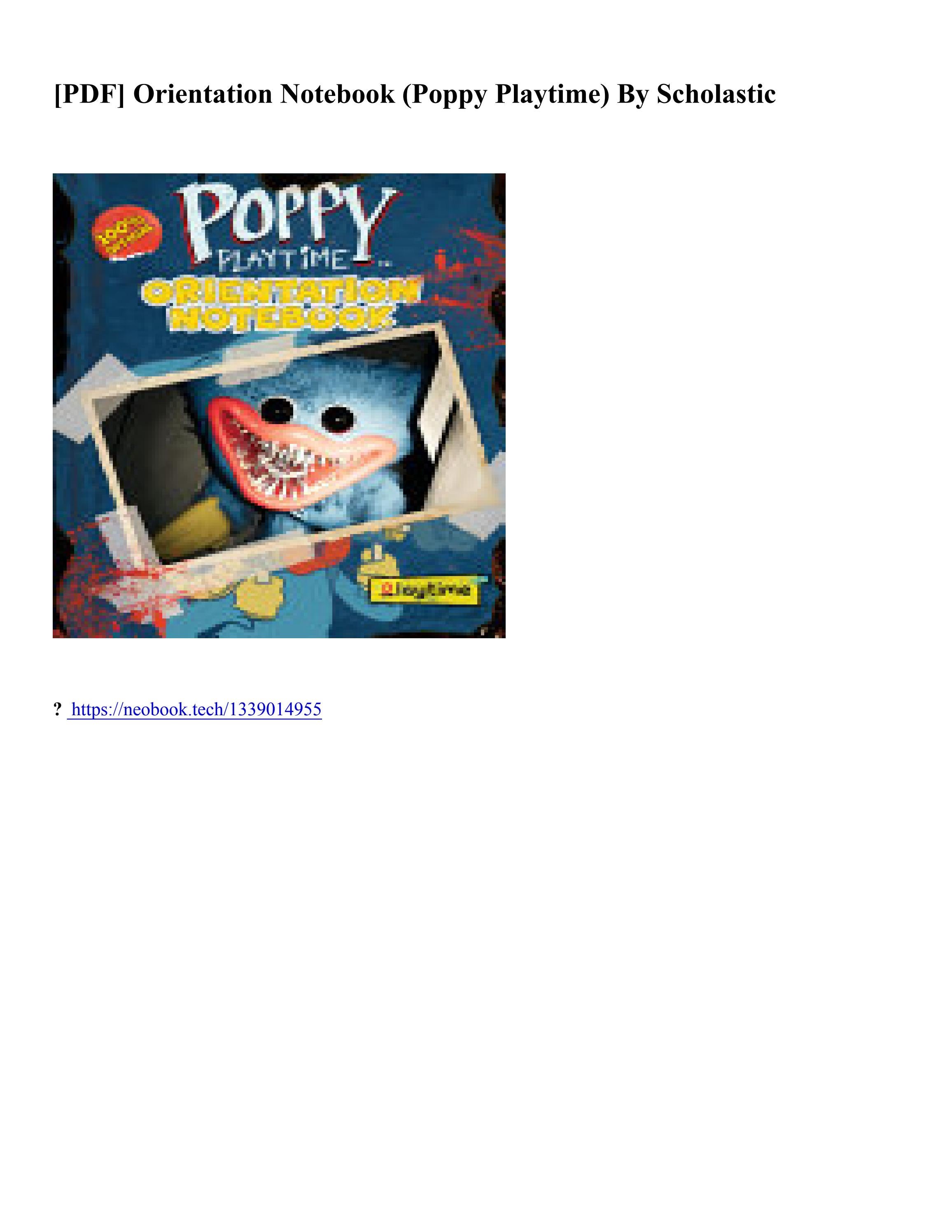 (PDF Download) Orientation Notebook (Poppy Playtime) By Scholastic by ... (PDF Download) Orientation Notebook (Poppy Playtime) By Scholastic by ...