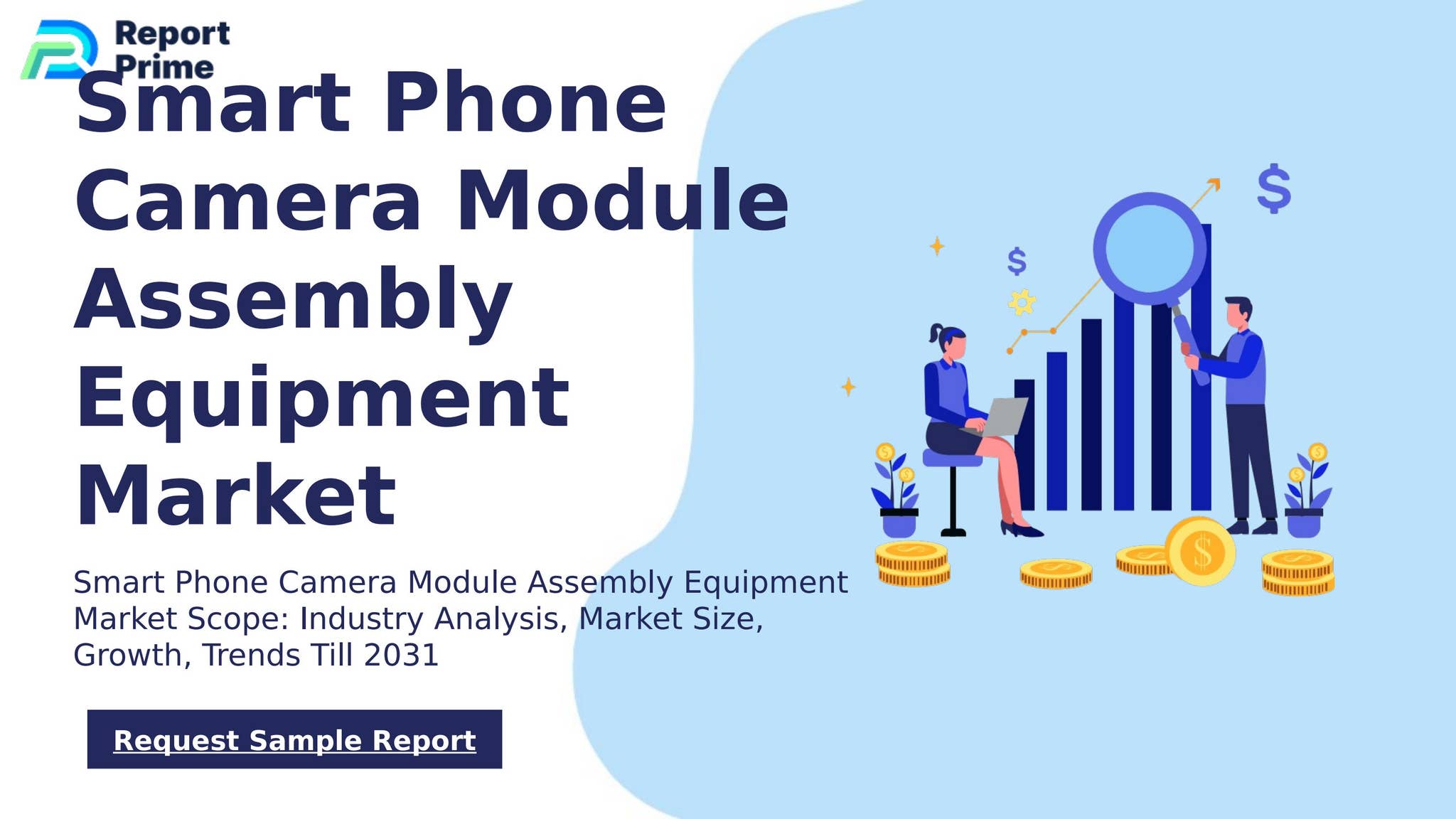 Global Smart Phone Camera Module Assembly Equipment market cagr 15.2% ...