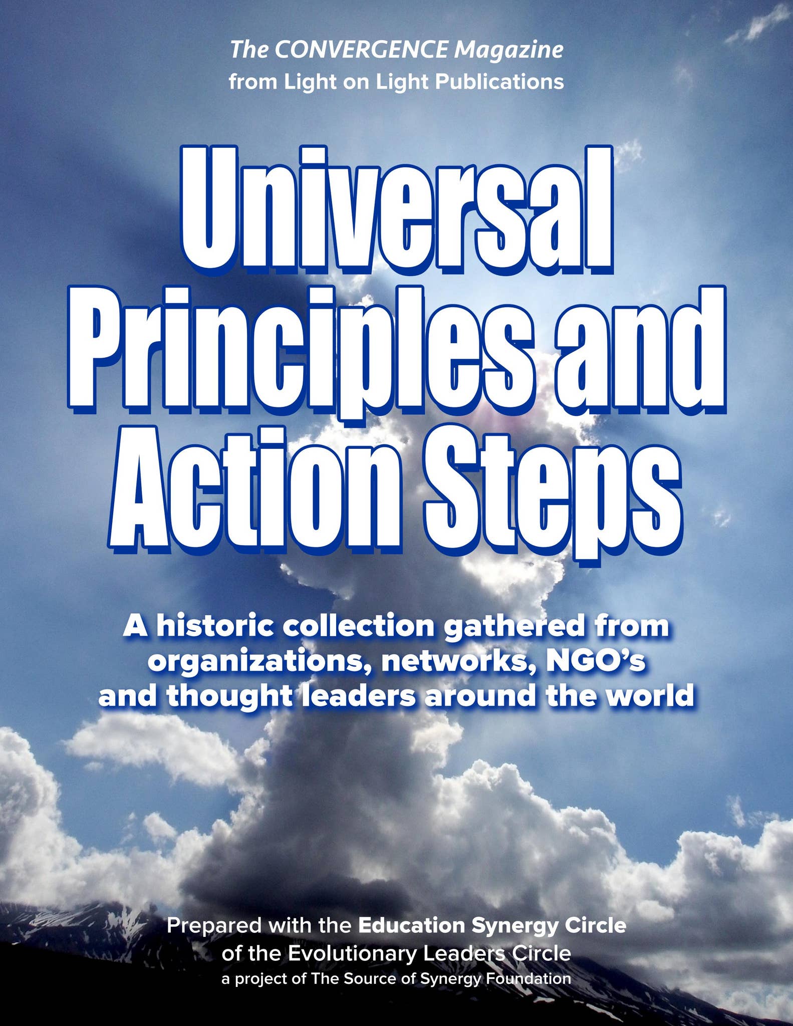 Universal Principles and Action Steps from The Convergence Magazine by ...