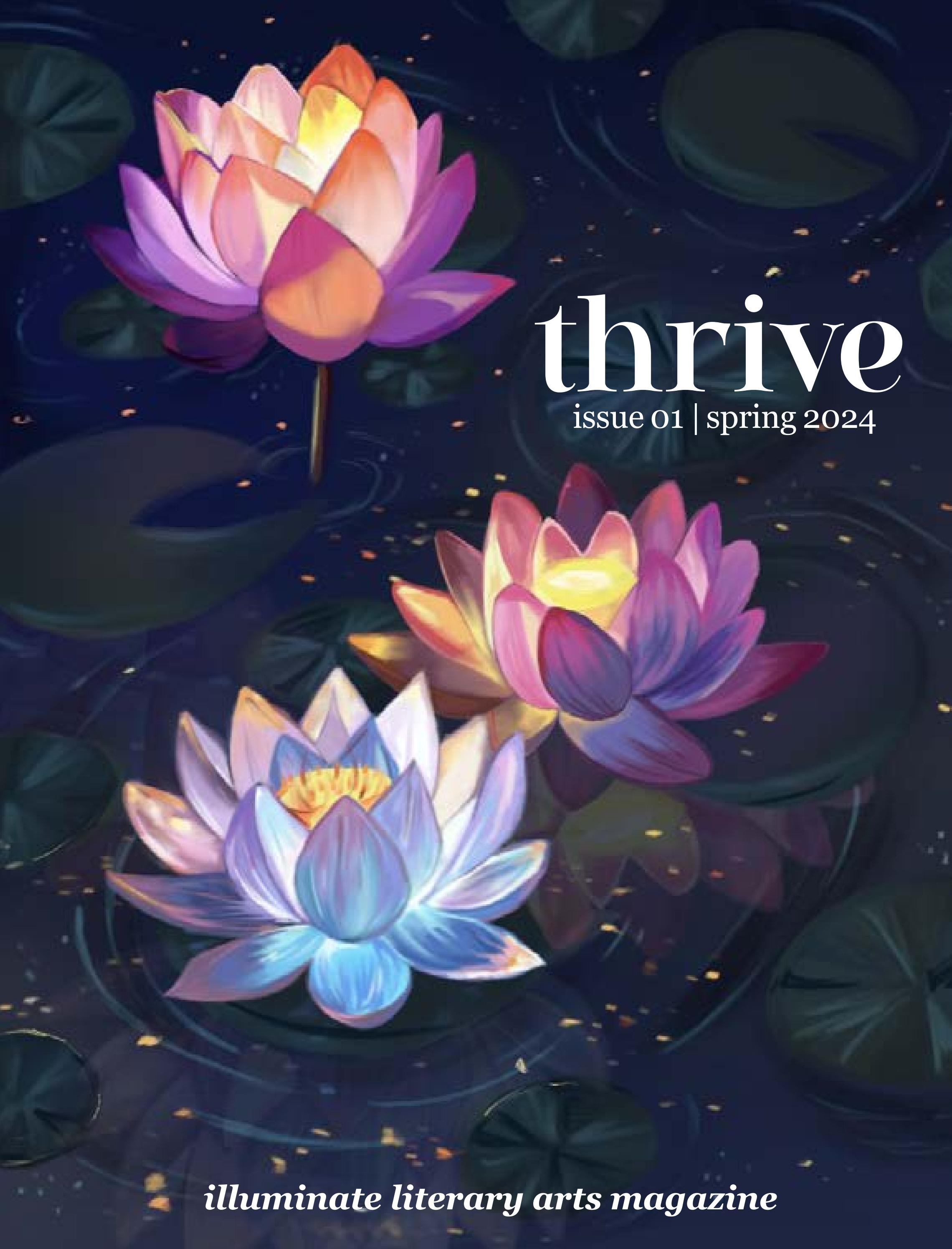 illuminate literary arts magazine - thrive - issue 01 spring 2024 by ...