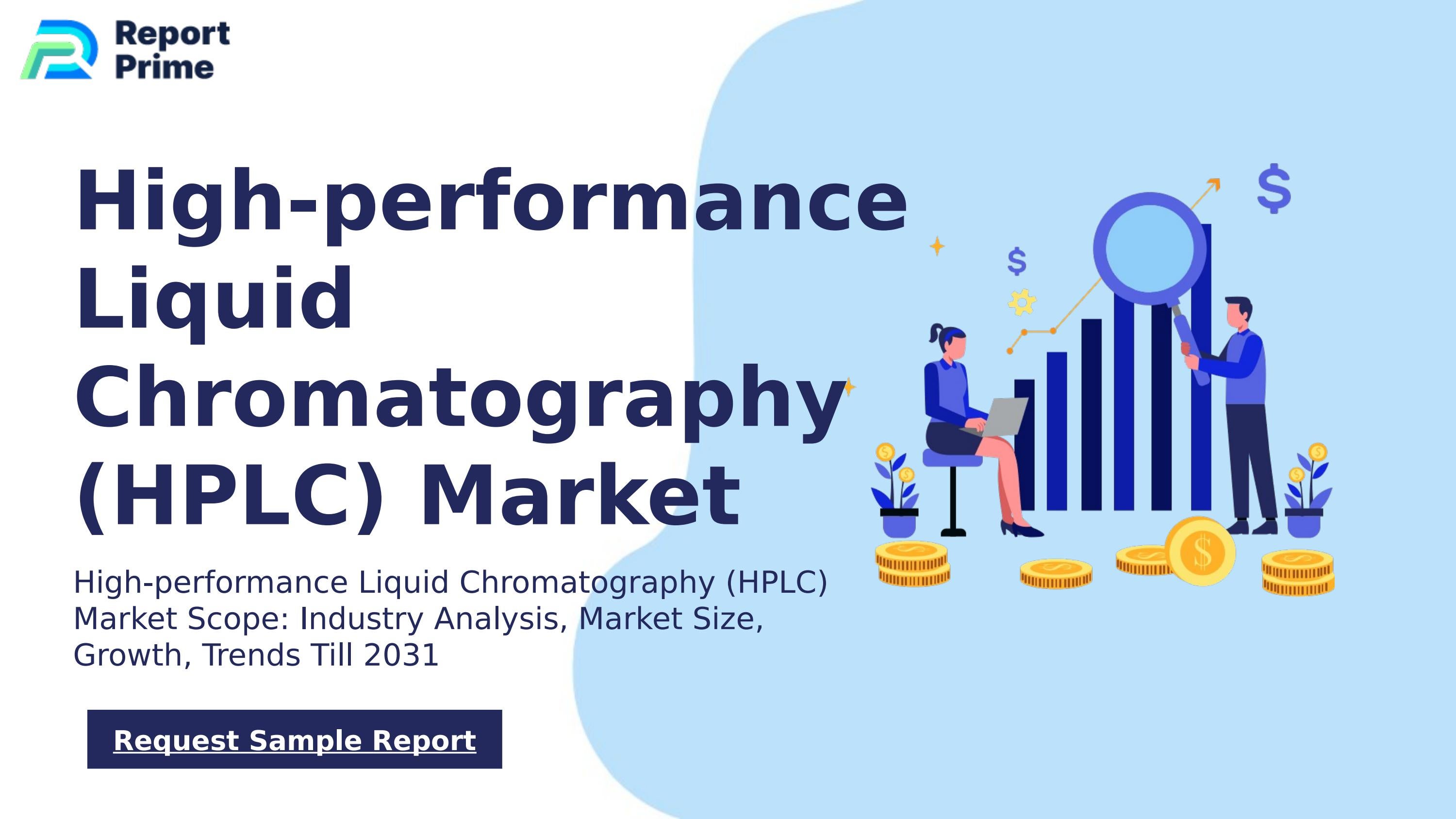 Global High-performance Liquid Chromatography (HPLC) market cagr 9.3% ...