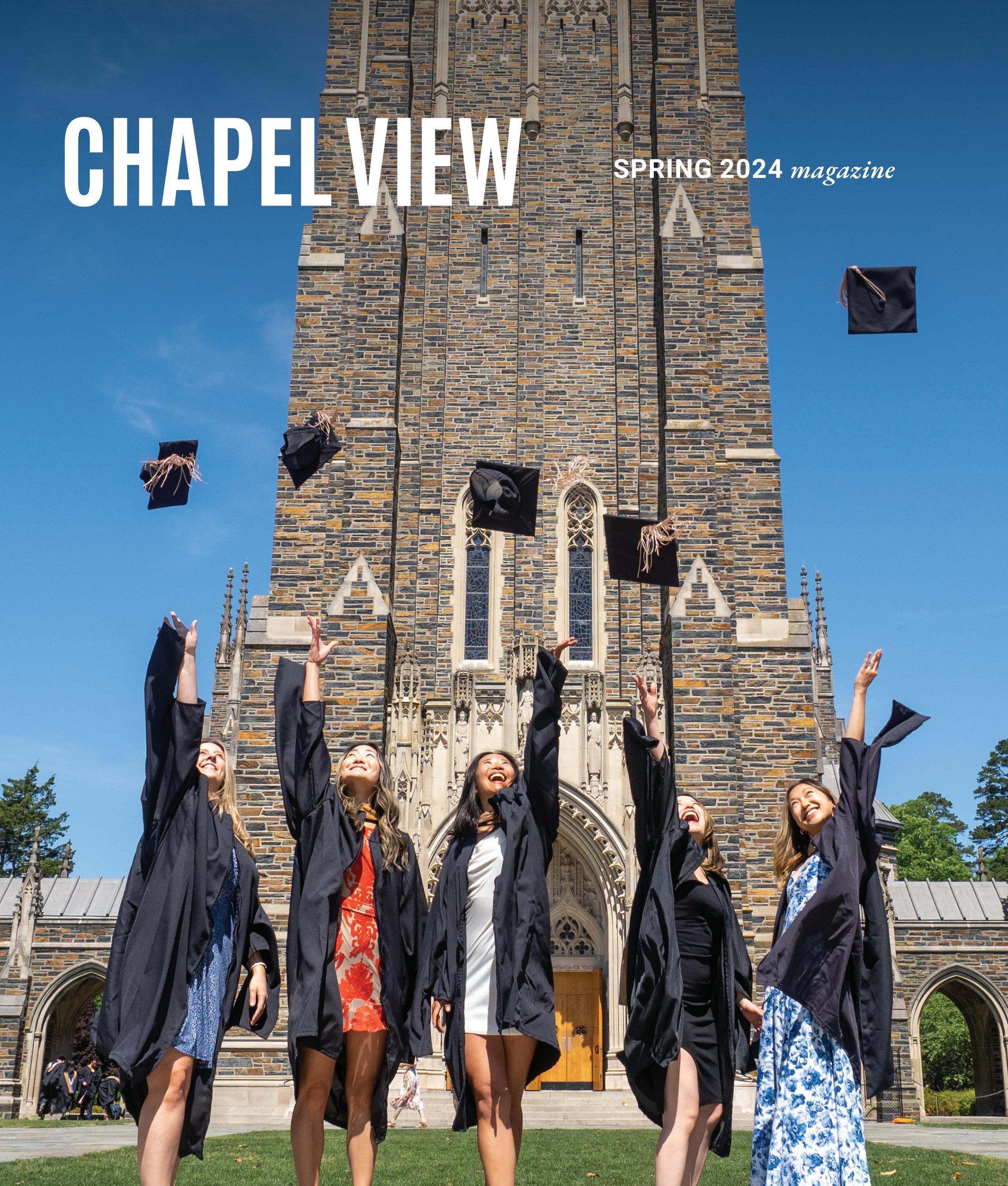 Chapel View (Spring 2024) by Duke Chapel - Issuu