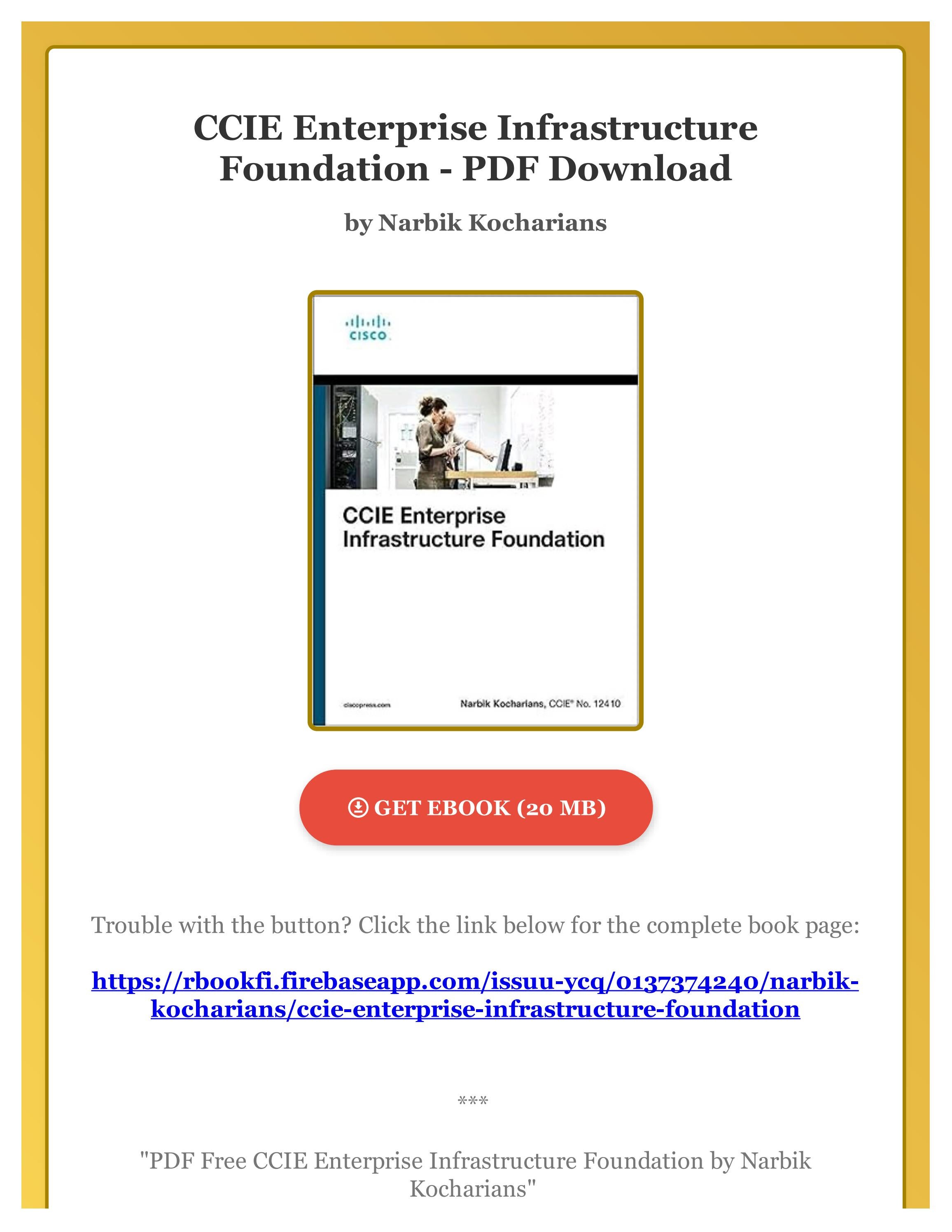 PDF Free CCIE Enterprise Infrastructure Foundation by Narbik Kocharians ... PDF Free CCIE Enterprise Infrastructure Foundation by Narbik Kocharians ...