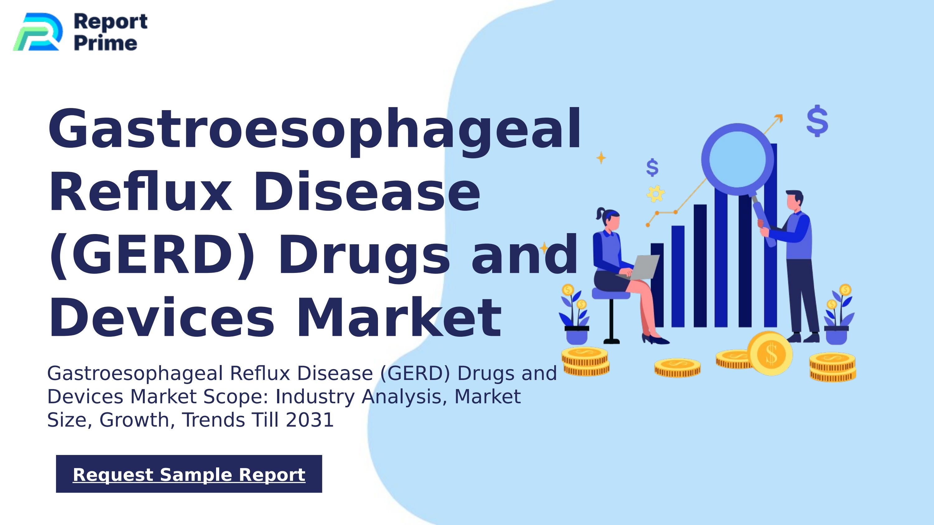 Global Gastroesophageal Reflux Disease (GERD) Drugs and Devices market ...