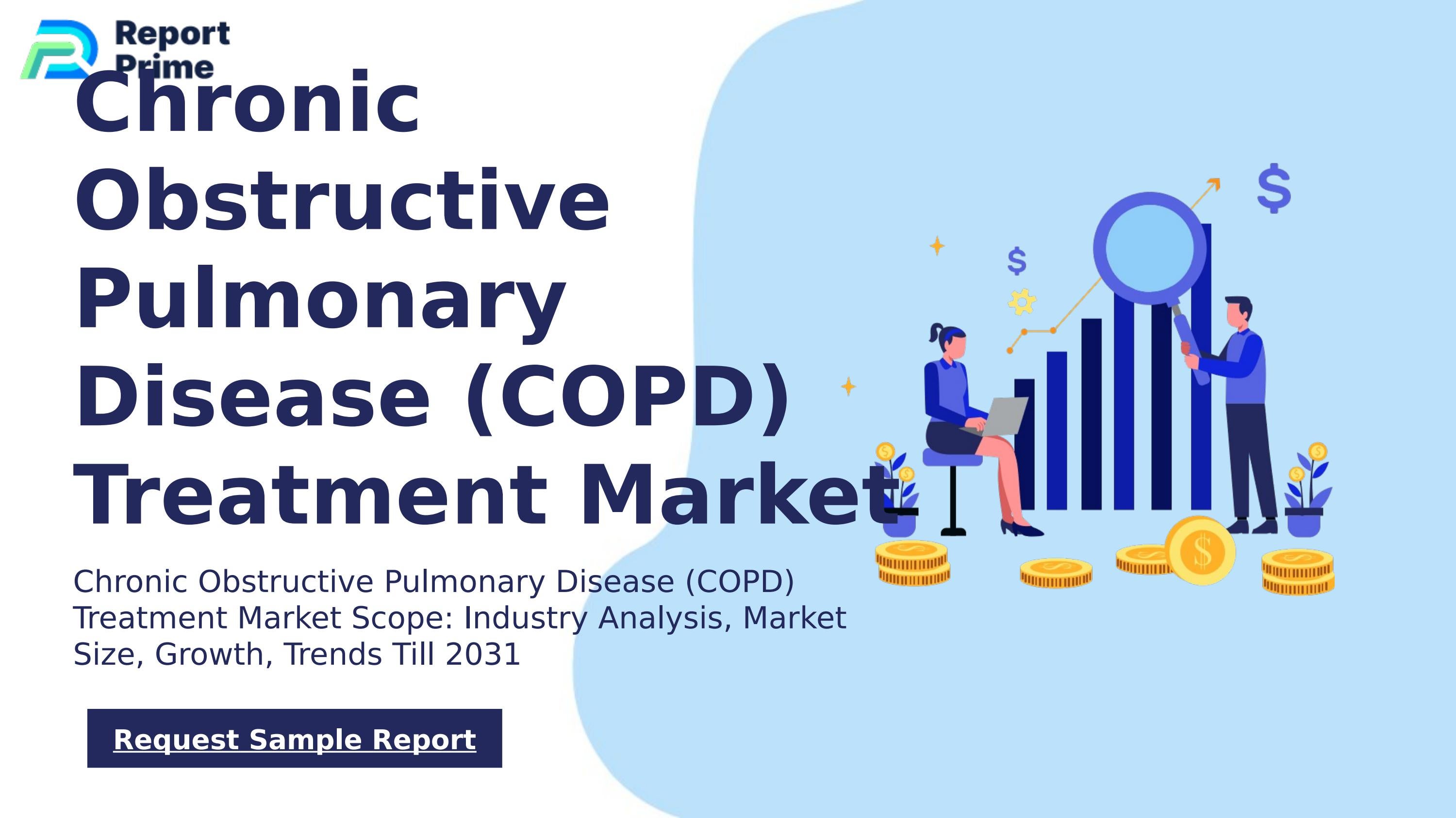Global Chronic Obstructive Pulmonary Disease (COPD) Treatment market ...